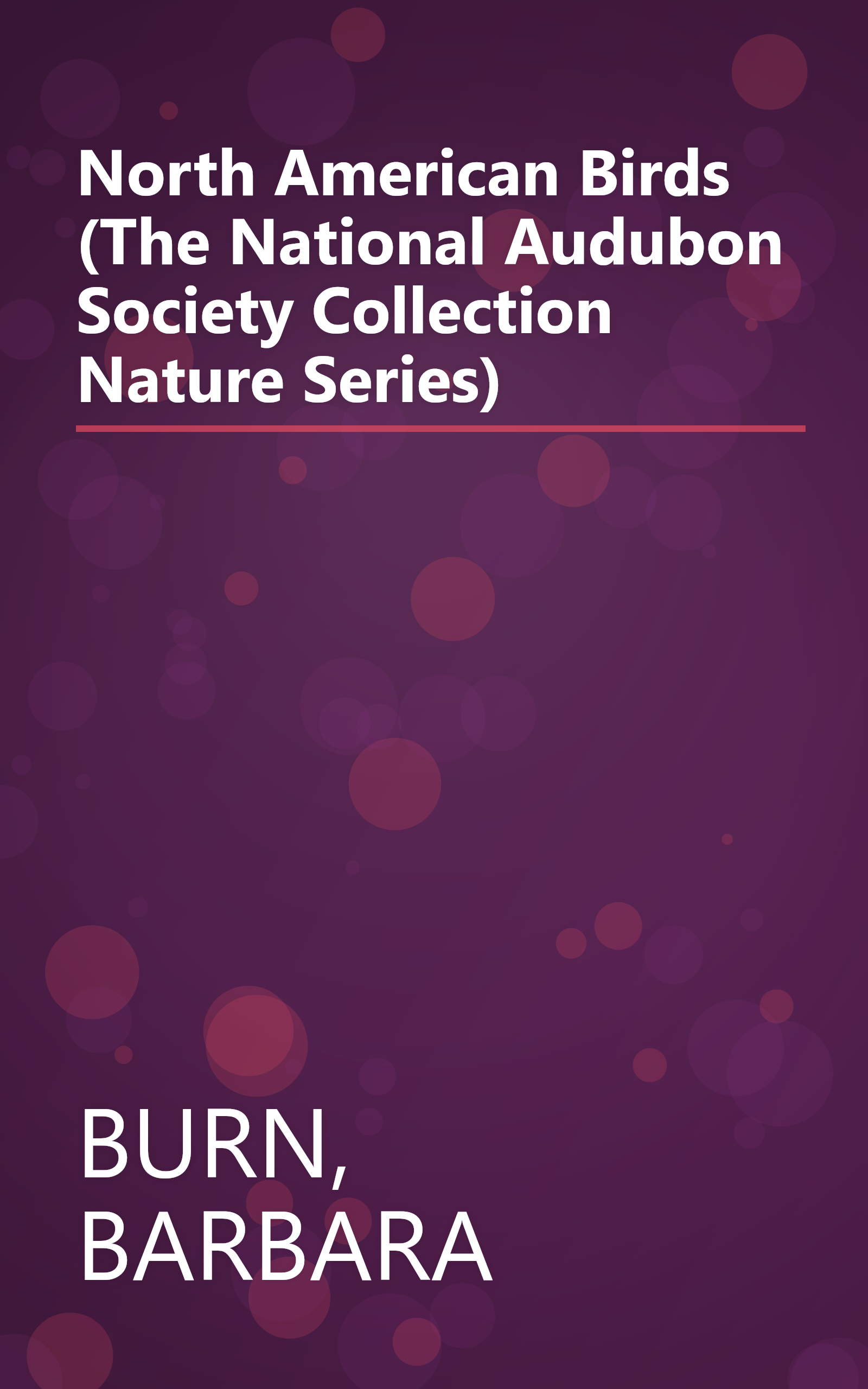 North American Birds (The National Audubon Society Collection Nature Series) book cover