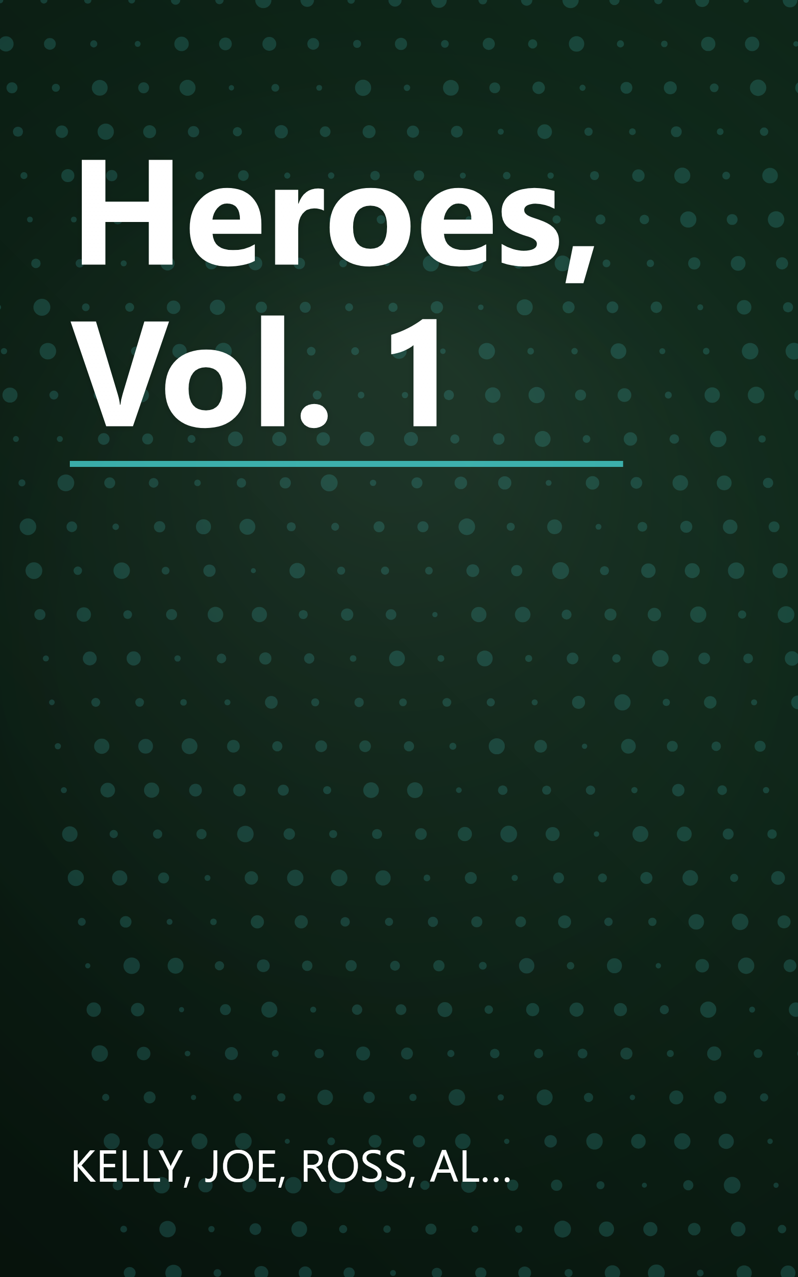 Heroes, Vol. 1 book cover