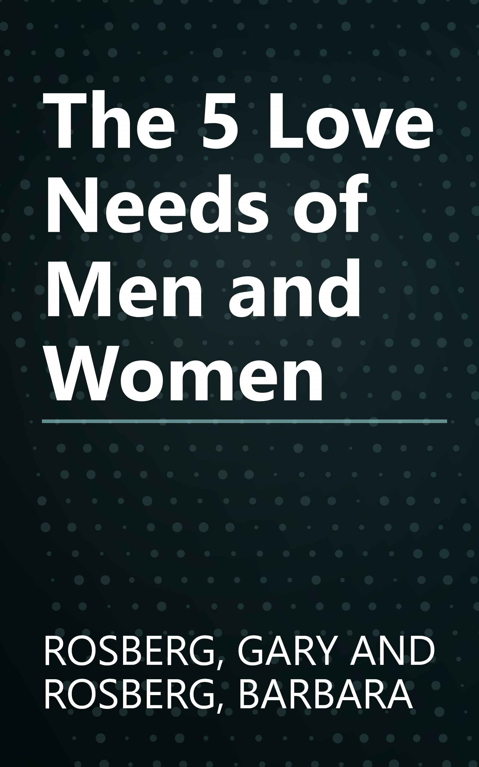 The 5 Love Needs of Men and Women book cover