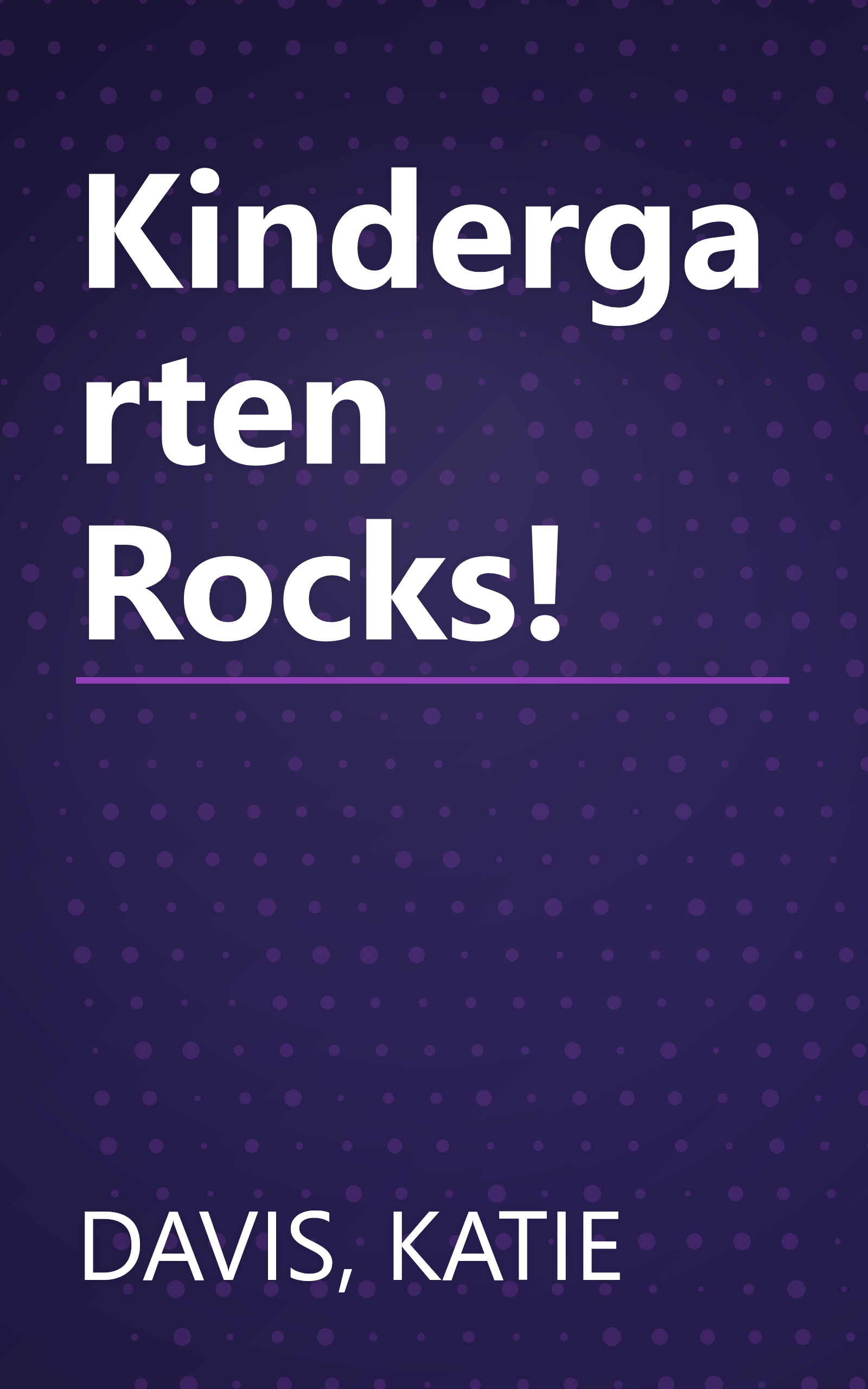 Kindergarten Rocks! book cover