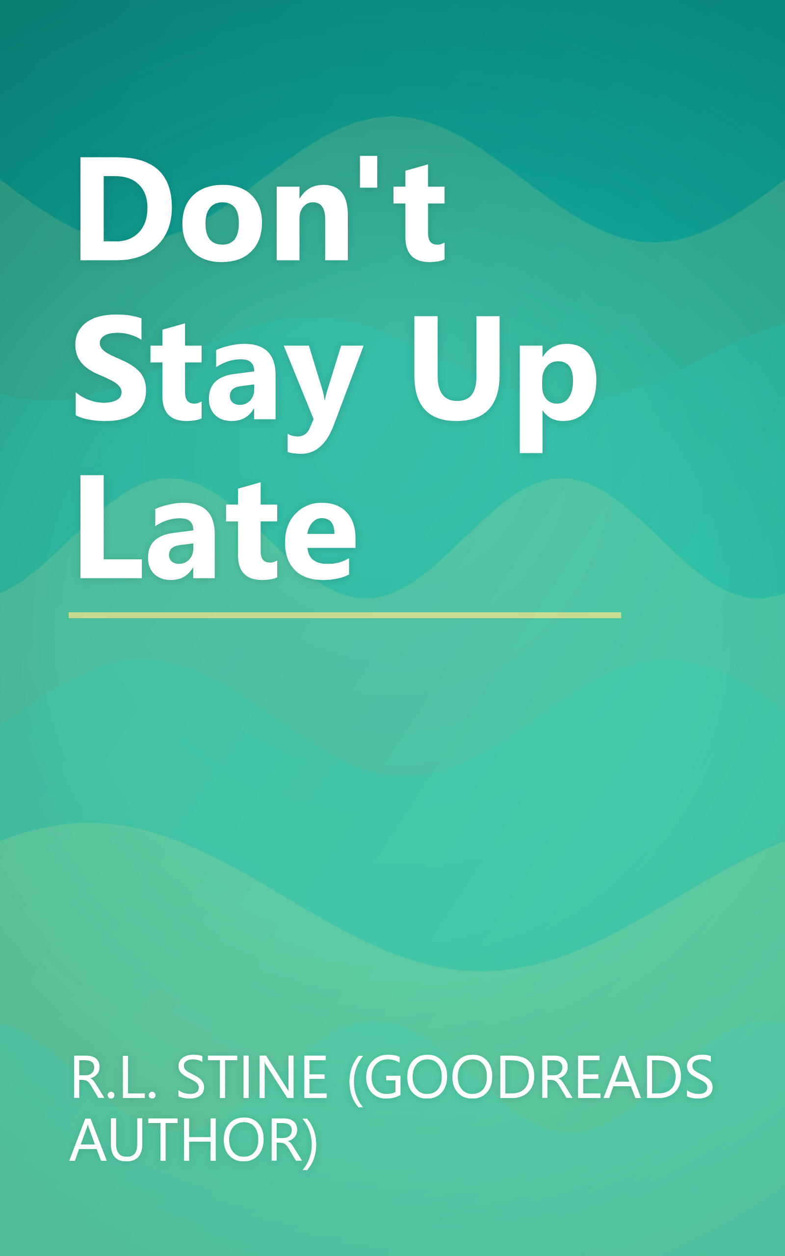 Don't Stay Up Late book cover