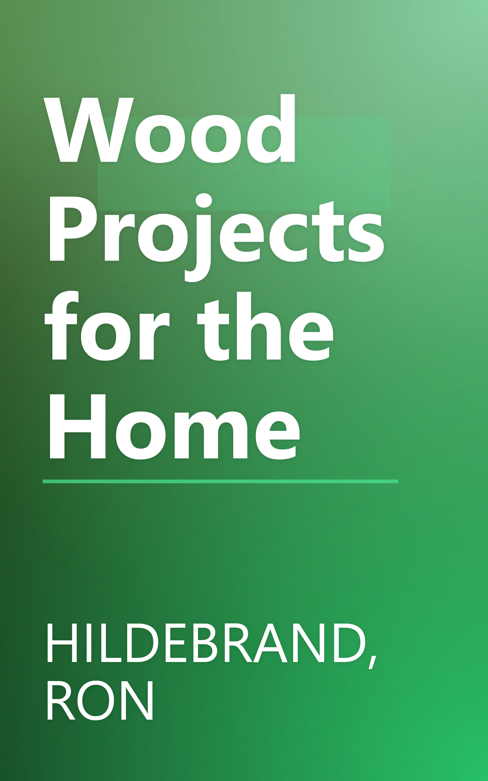 Wood Projects for the Home book cover