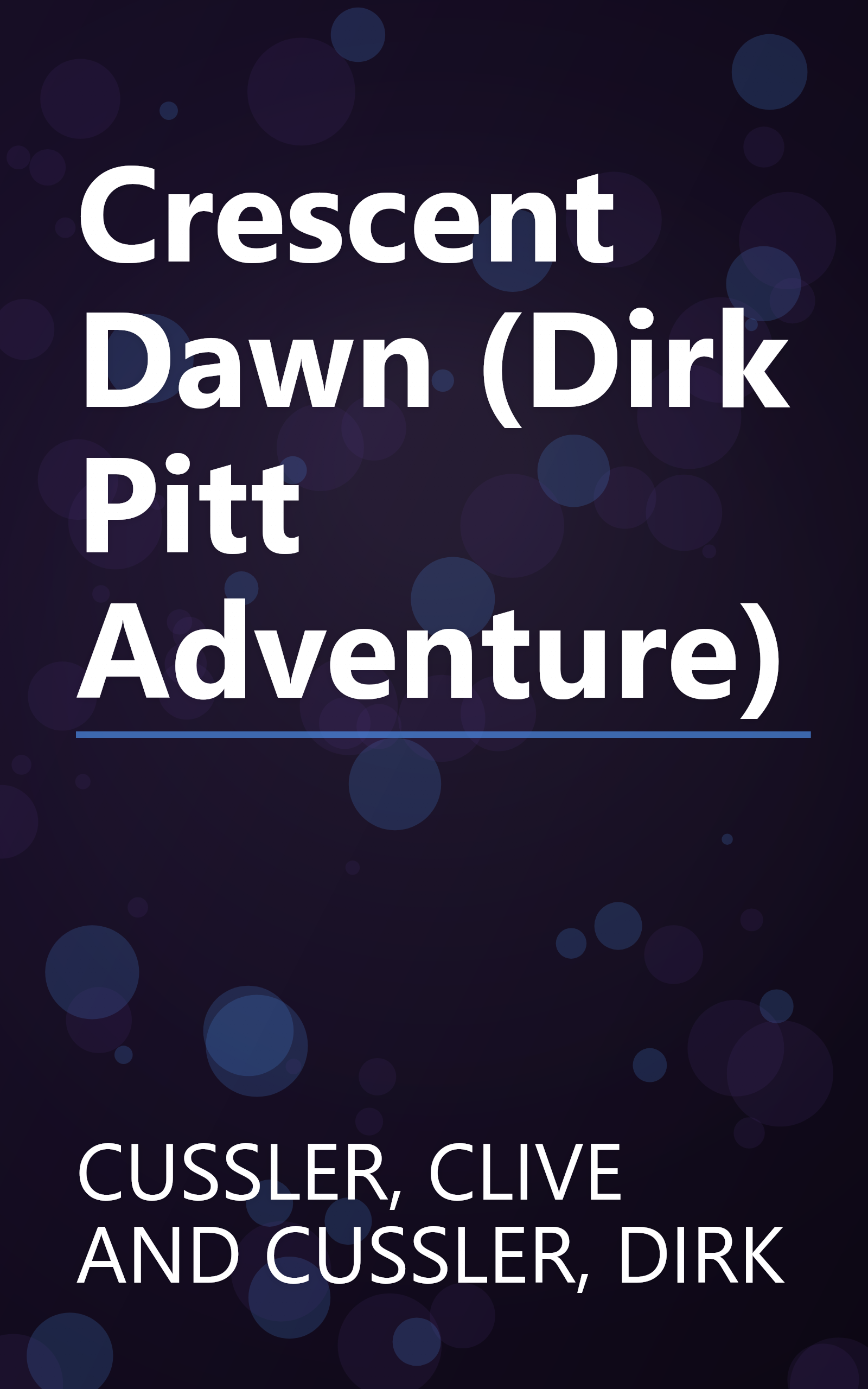 Crescent Dawn (Dirk Pitt Adventure) book cover