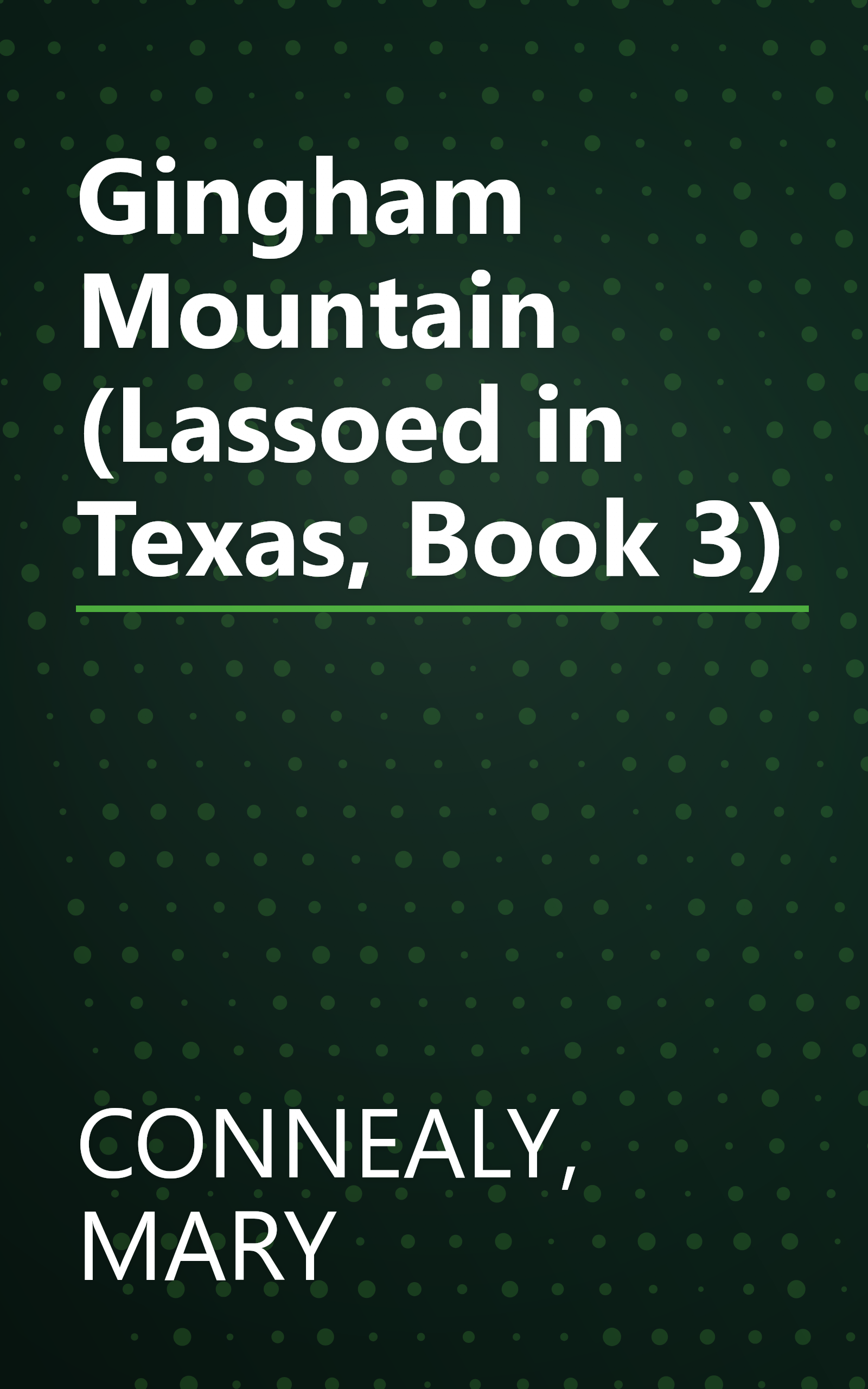 Gingham Mountain (Lassoed in Texas, Book 3) book cover