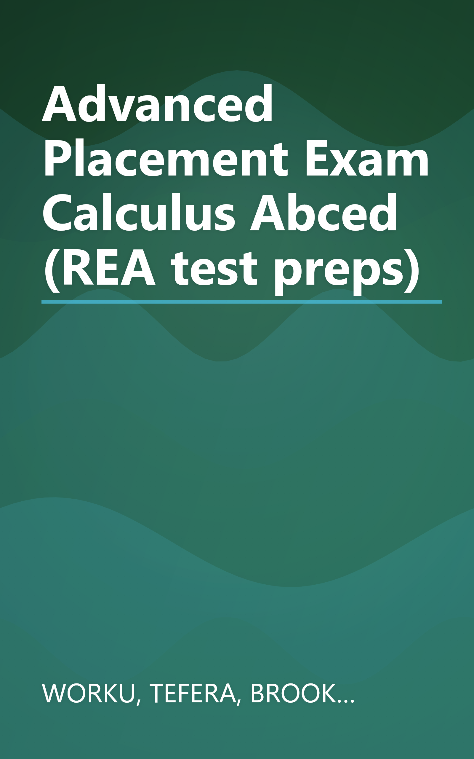 Advanced Placement Exam Calculus Abced (REA test preps) book cover