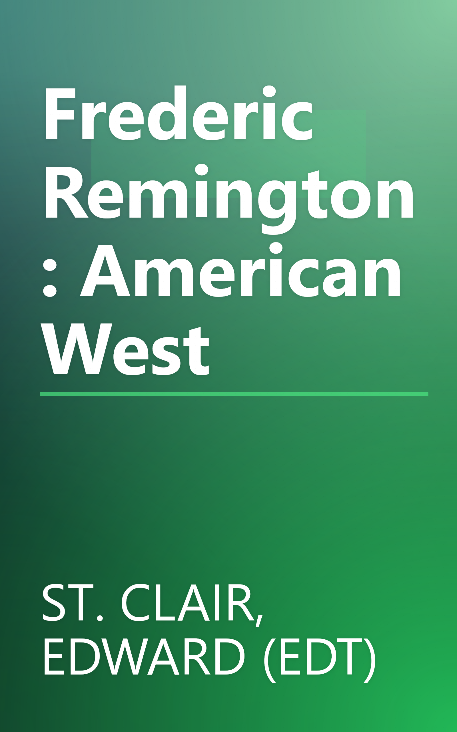 Frederic Remington: American West book cover