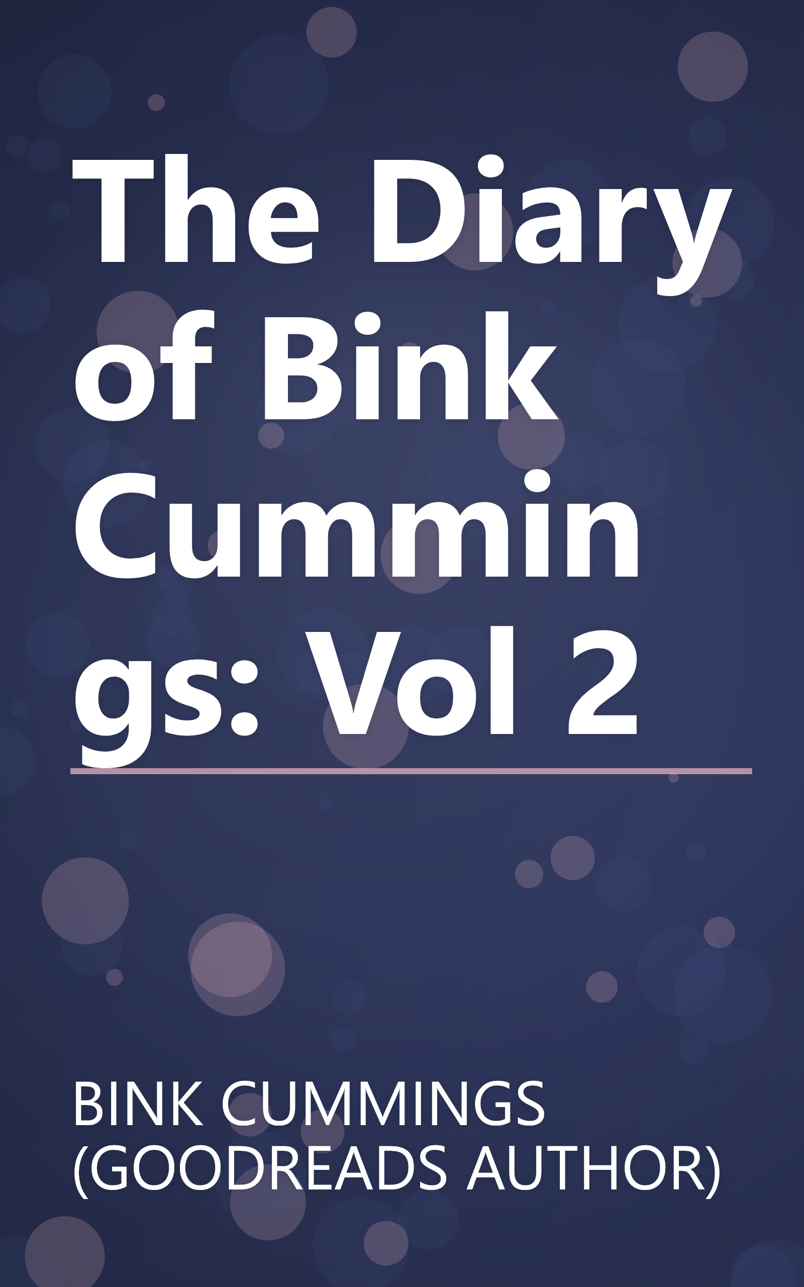 The Diary of Bink Cummings: Vol 2 book cover