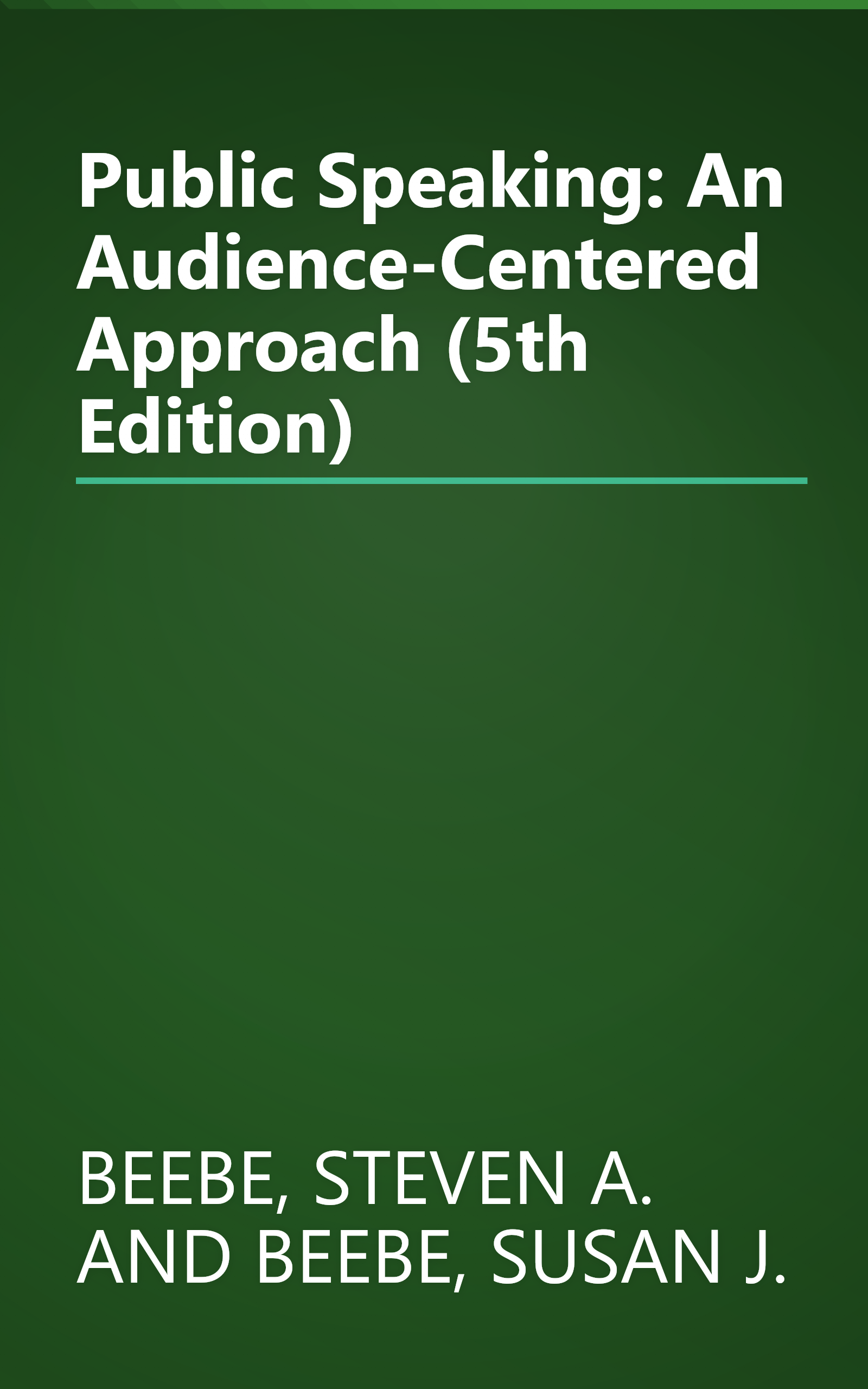 Public Speaking: An Audience-Centered Approach (5th Edition) book cover