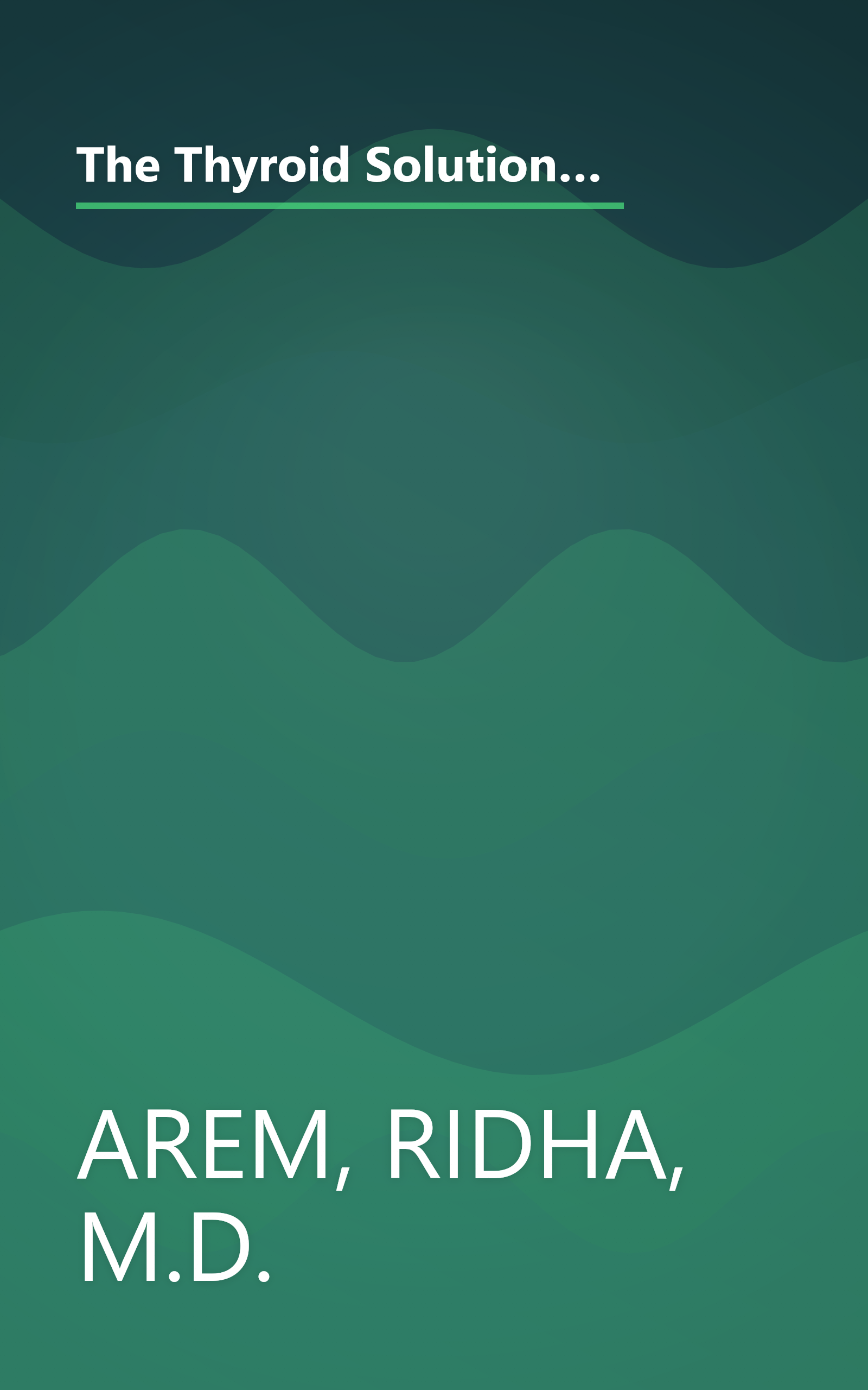 The Thyroid Solution: A Mind-Body Program for Beating Depression and Regaining Your Emotional and Phys ical Health book cover