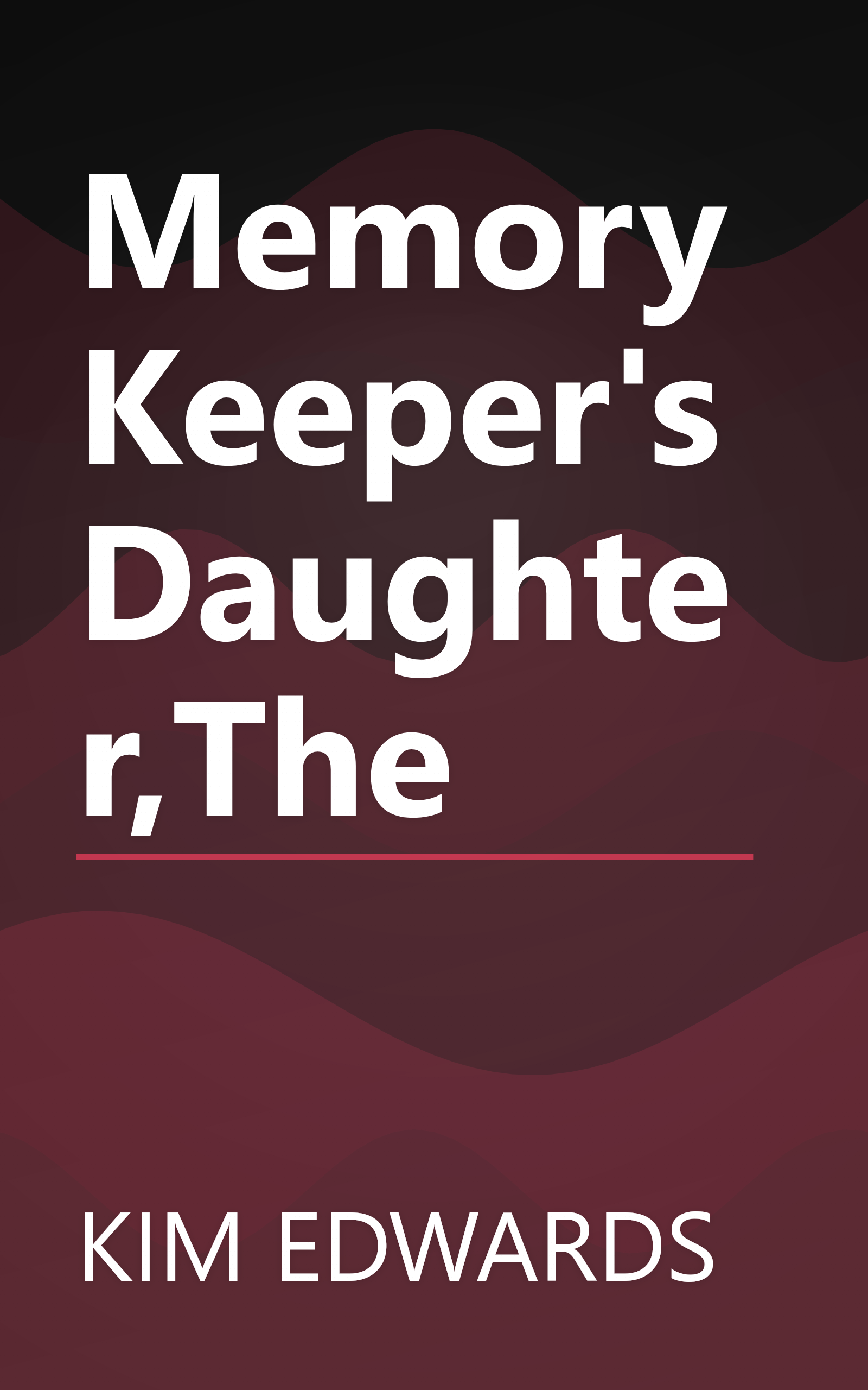 Memory Keeper's Daughter,The book cover