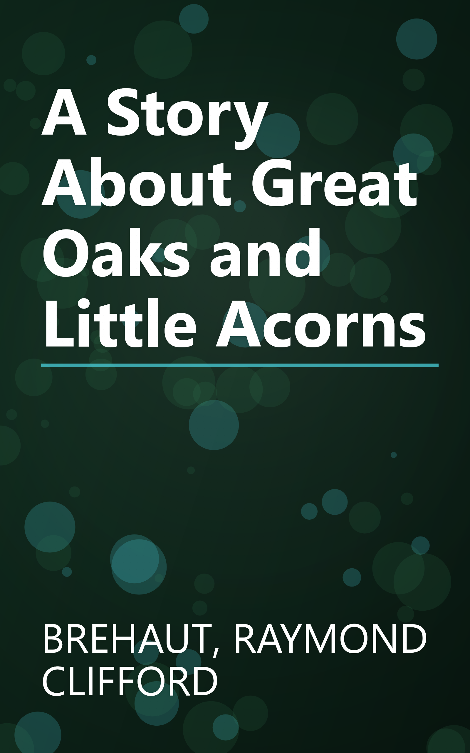 A Story About Great Oaks and Little Acorns book cover