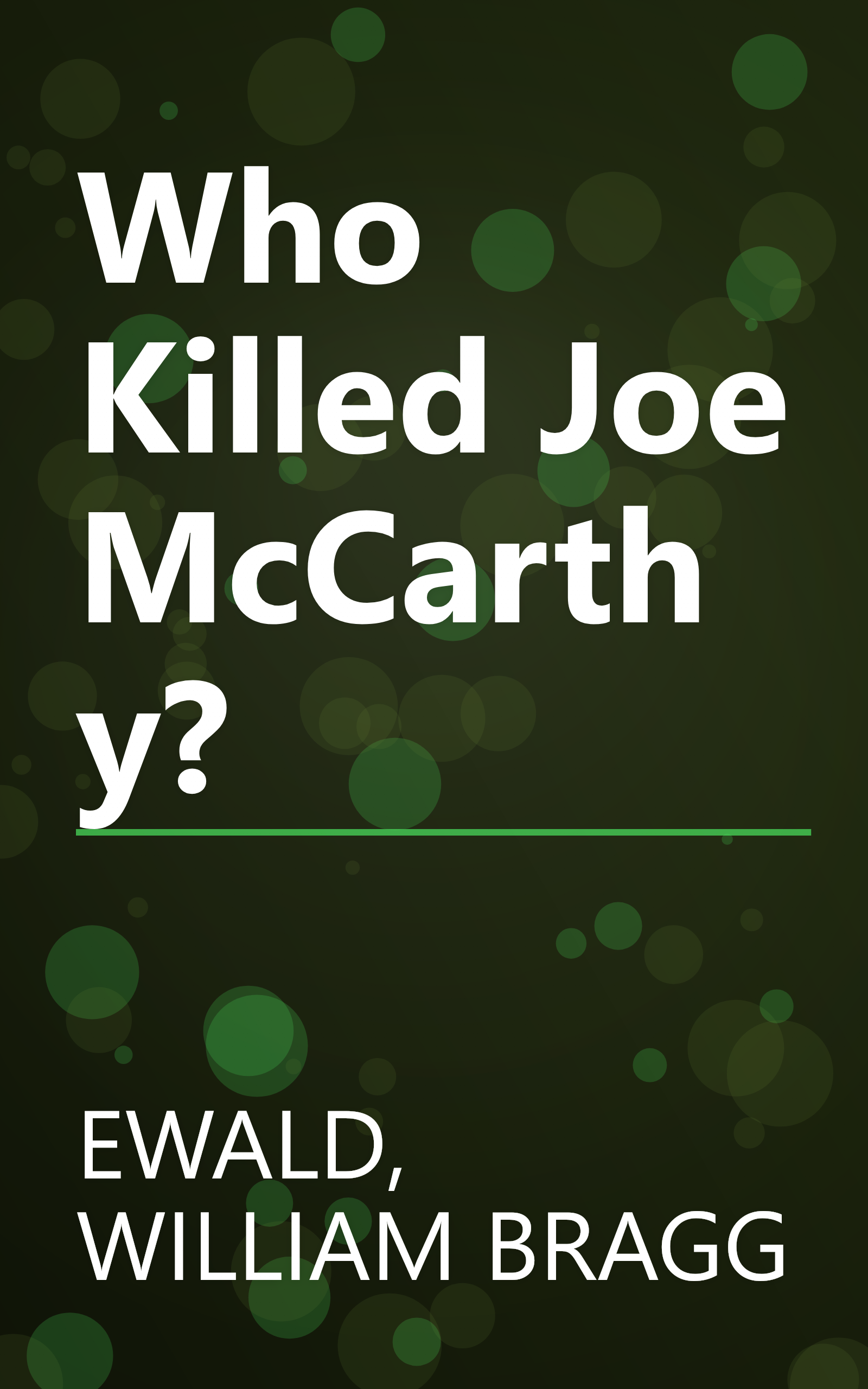 Who Killed Joe McCarthy? book cover