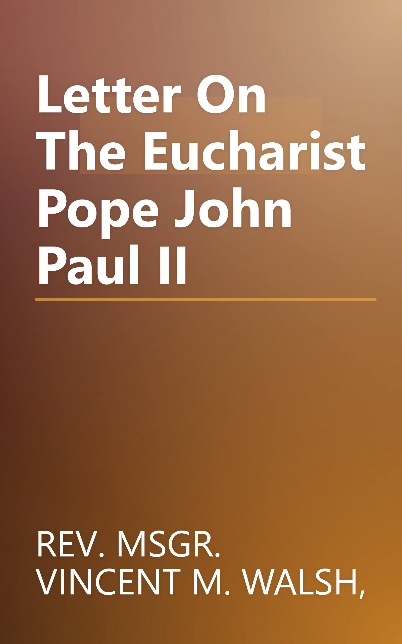 Letter On The Eucharist Pope John Paul II book cover