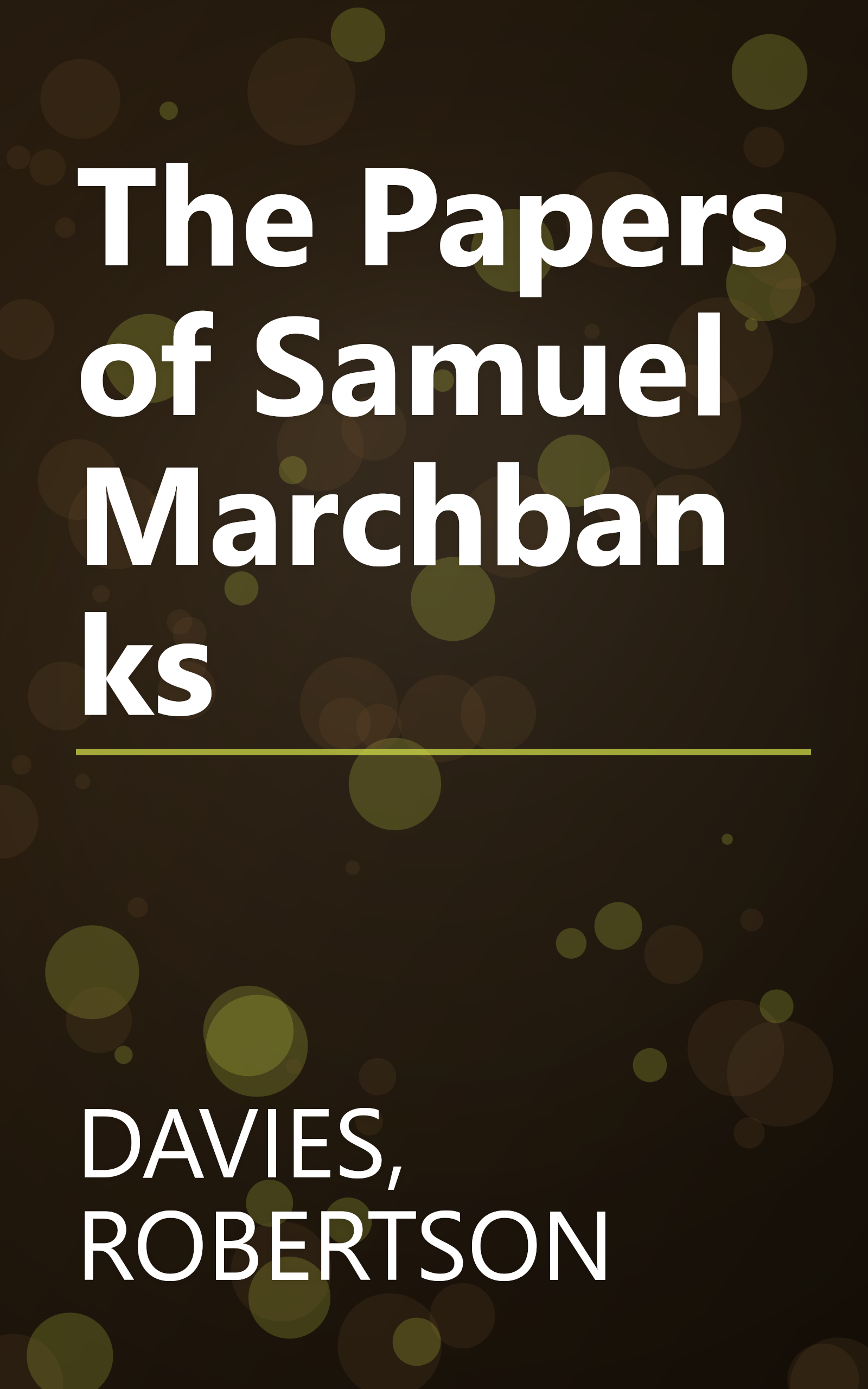 The Papers of Samuel Marchbanks book cover