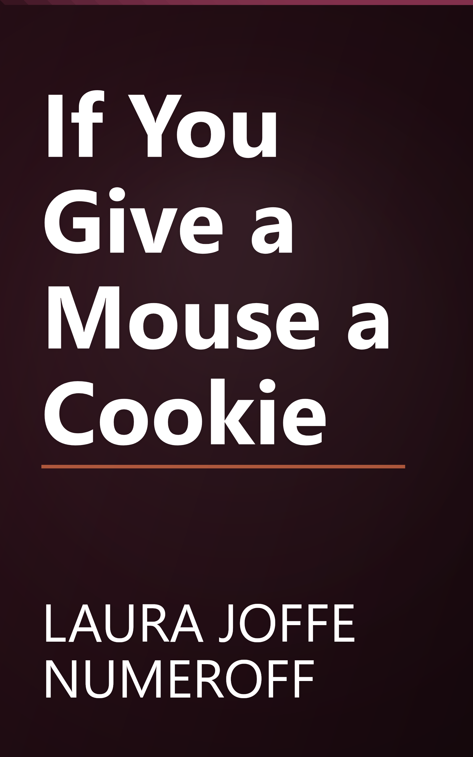 If You Give a Mouse a Cookie book cover