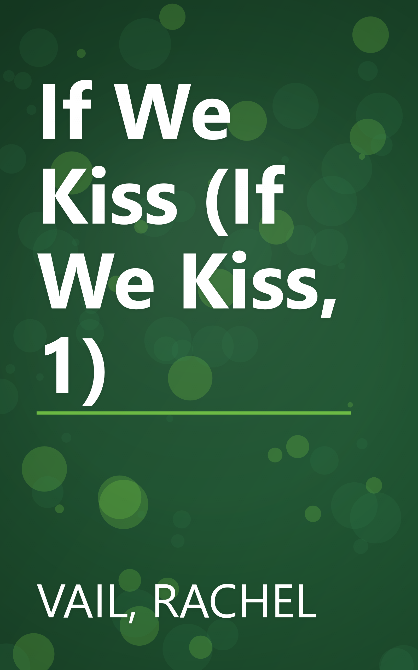 If We Kiss (If We Kiss, 1) book cover