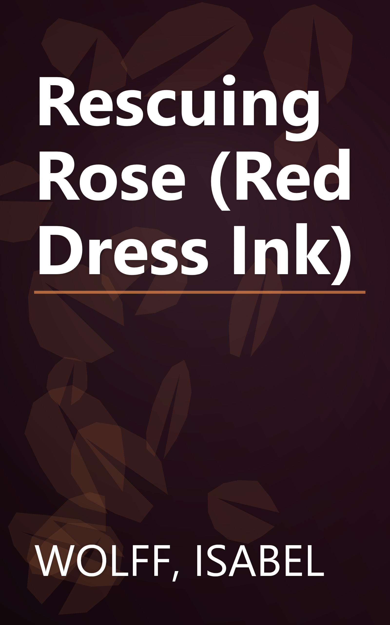 Rescuing Rose (Red Dress Ink) book cover