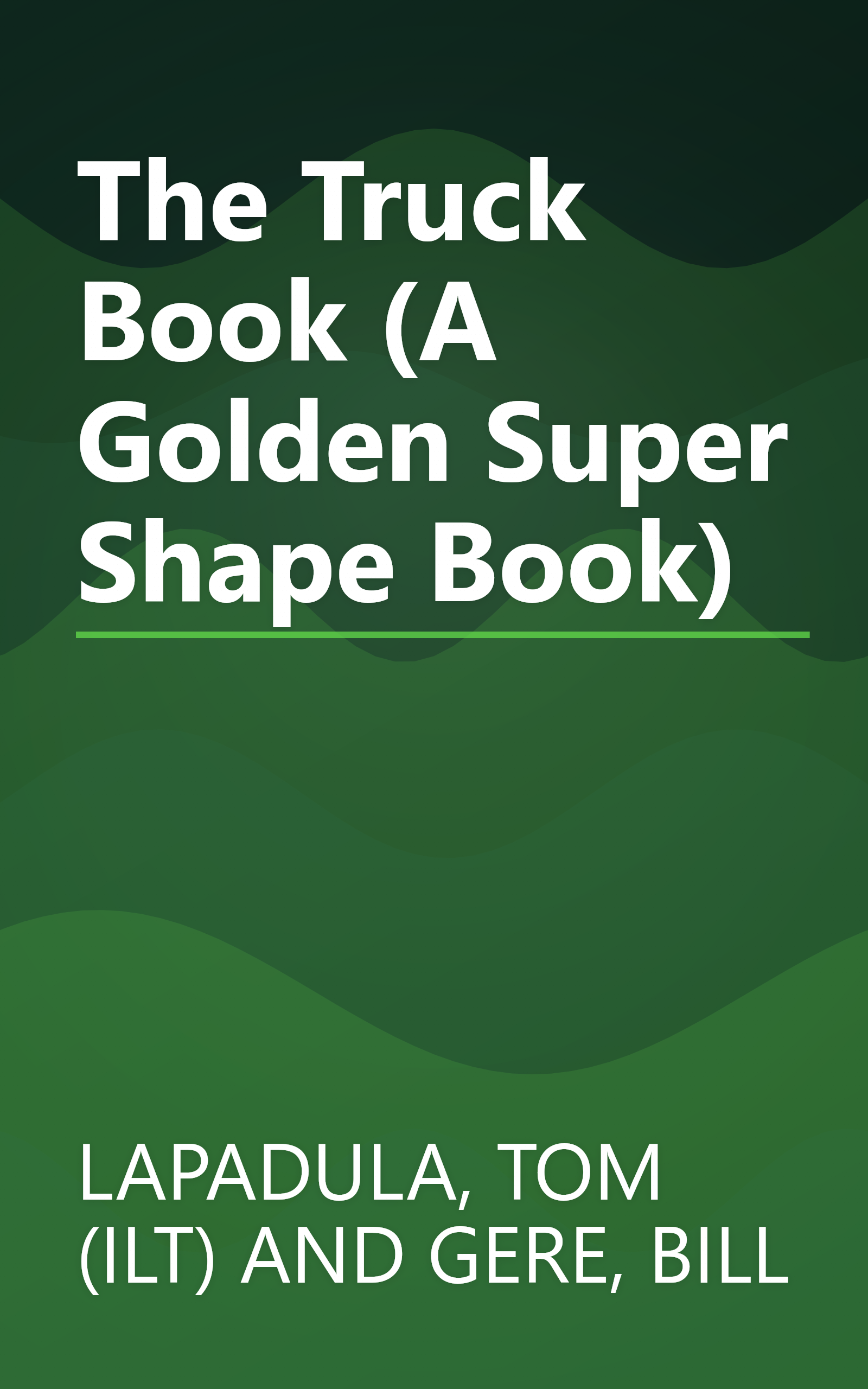 The Truck Book (A Golden Super Shape Book) book cover
