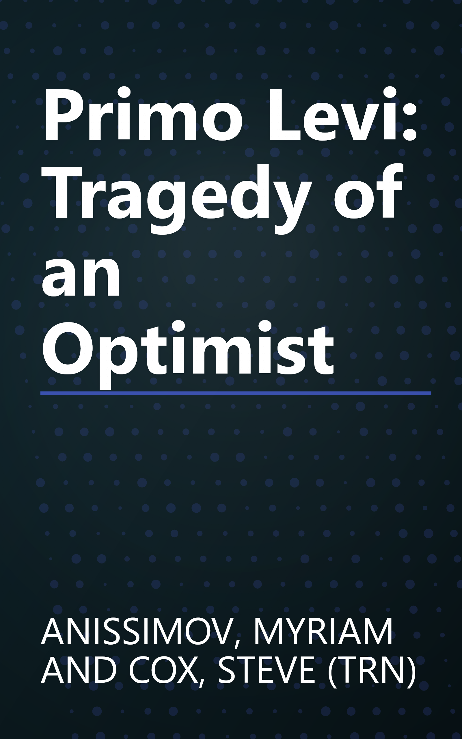Primo Levi: Tragedy of an Optimist book cover