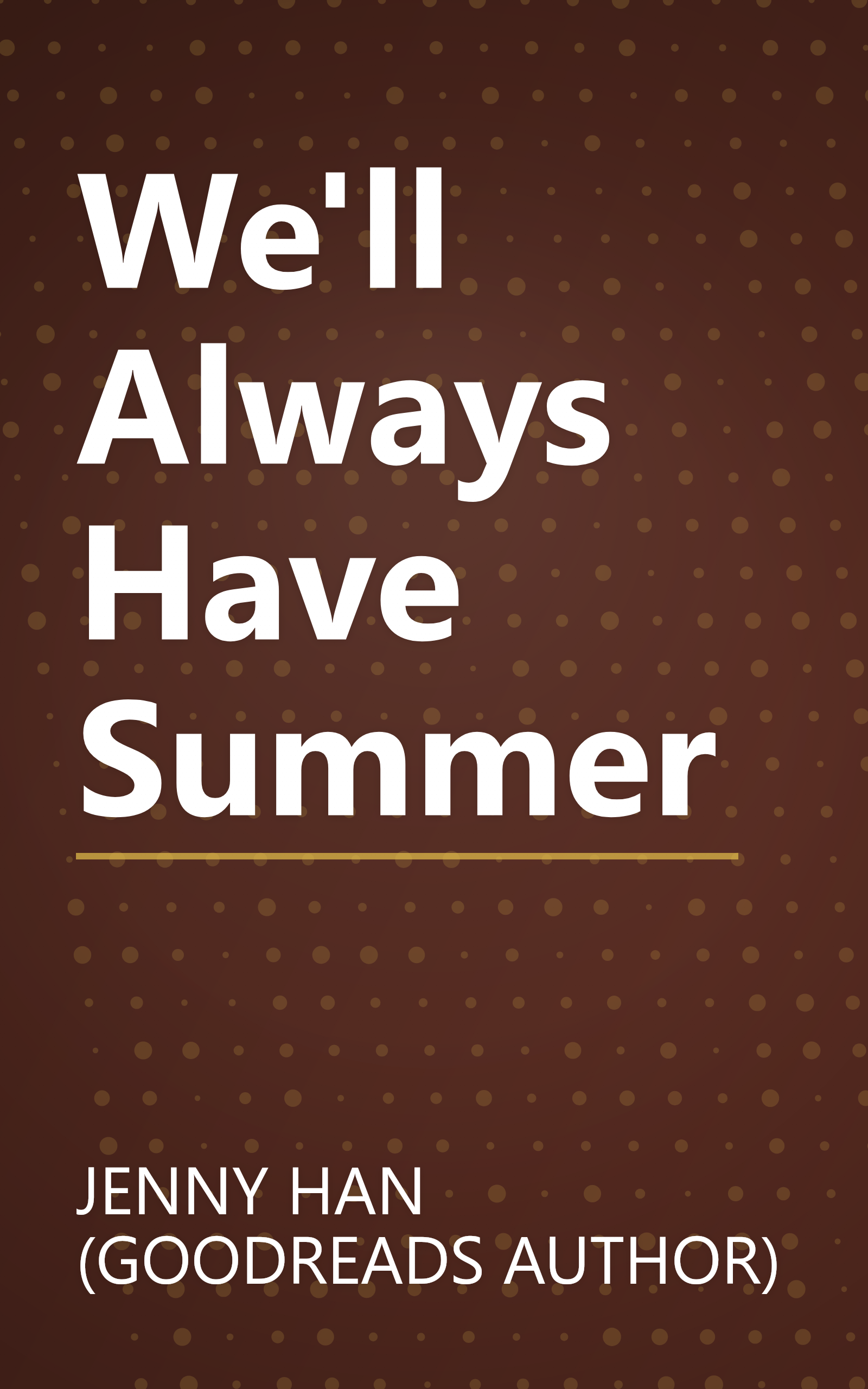 We'll Always Have Summer book cover