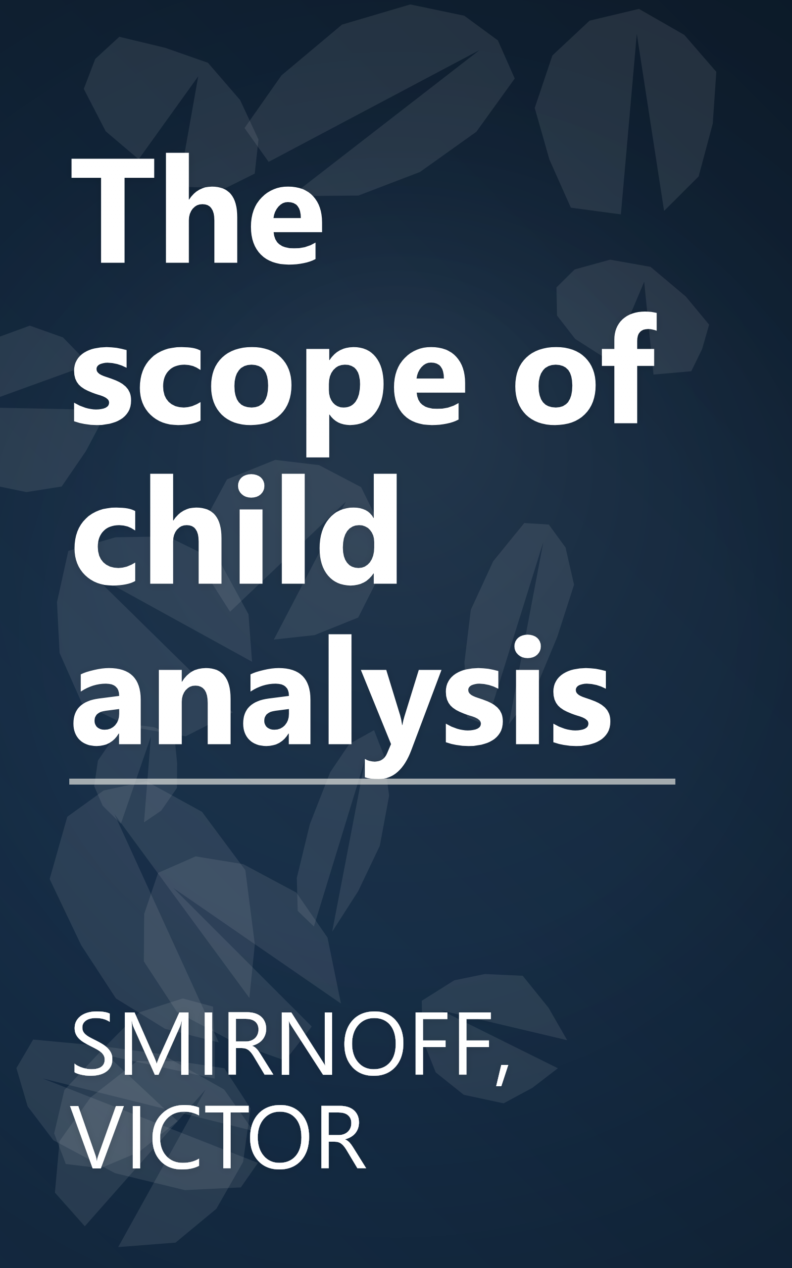 The scope of child analysis book cover