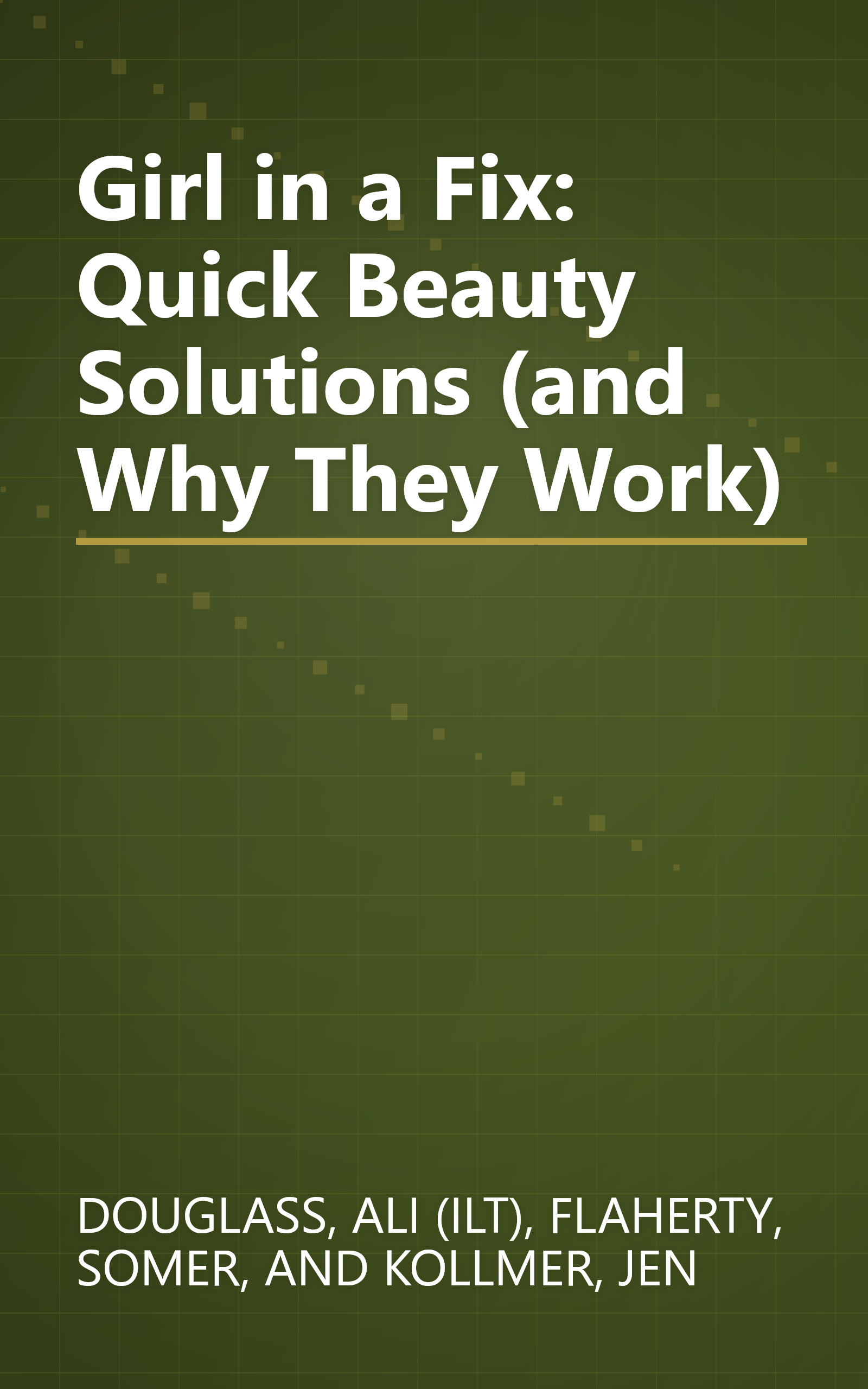 Girl in a Fix: Quick Beauty Solutions (and Why They Work) book cover