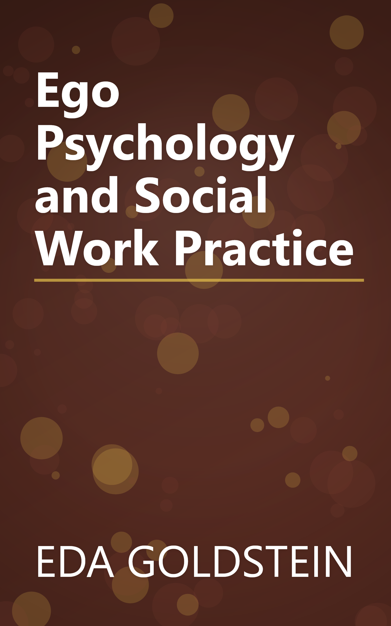 Ego Psychology and Social Work Practice book cover
