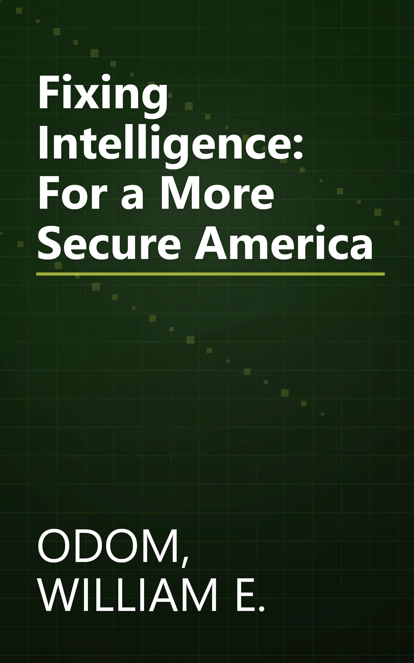 Fixing Intelligence: For a More Secure America book cover