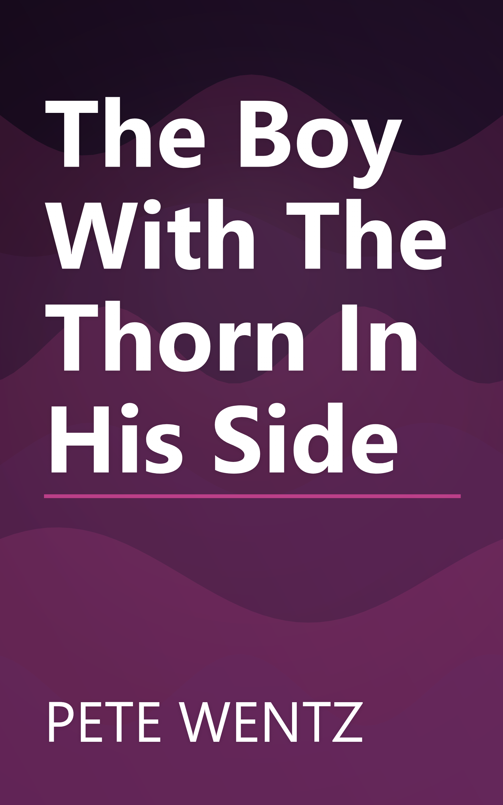 The Boy With The Thorn In His Side book cover