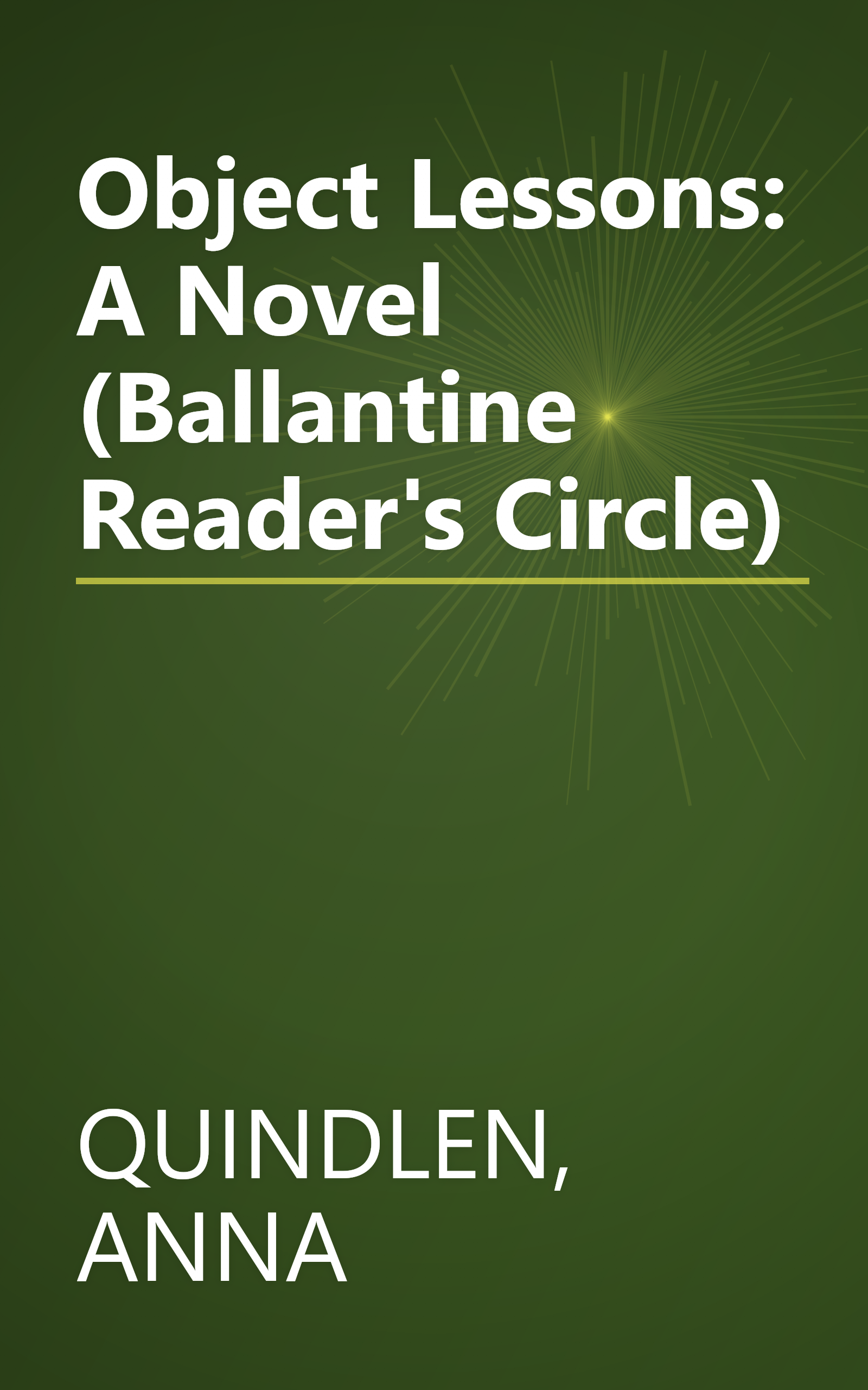 Object Lessons: A Novel (Ballantine Reader's Circle) book cover