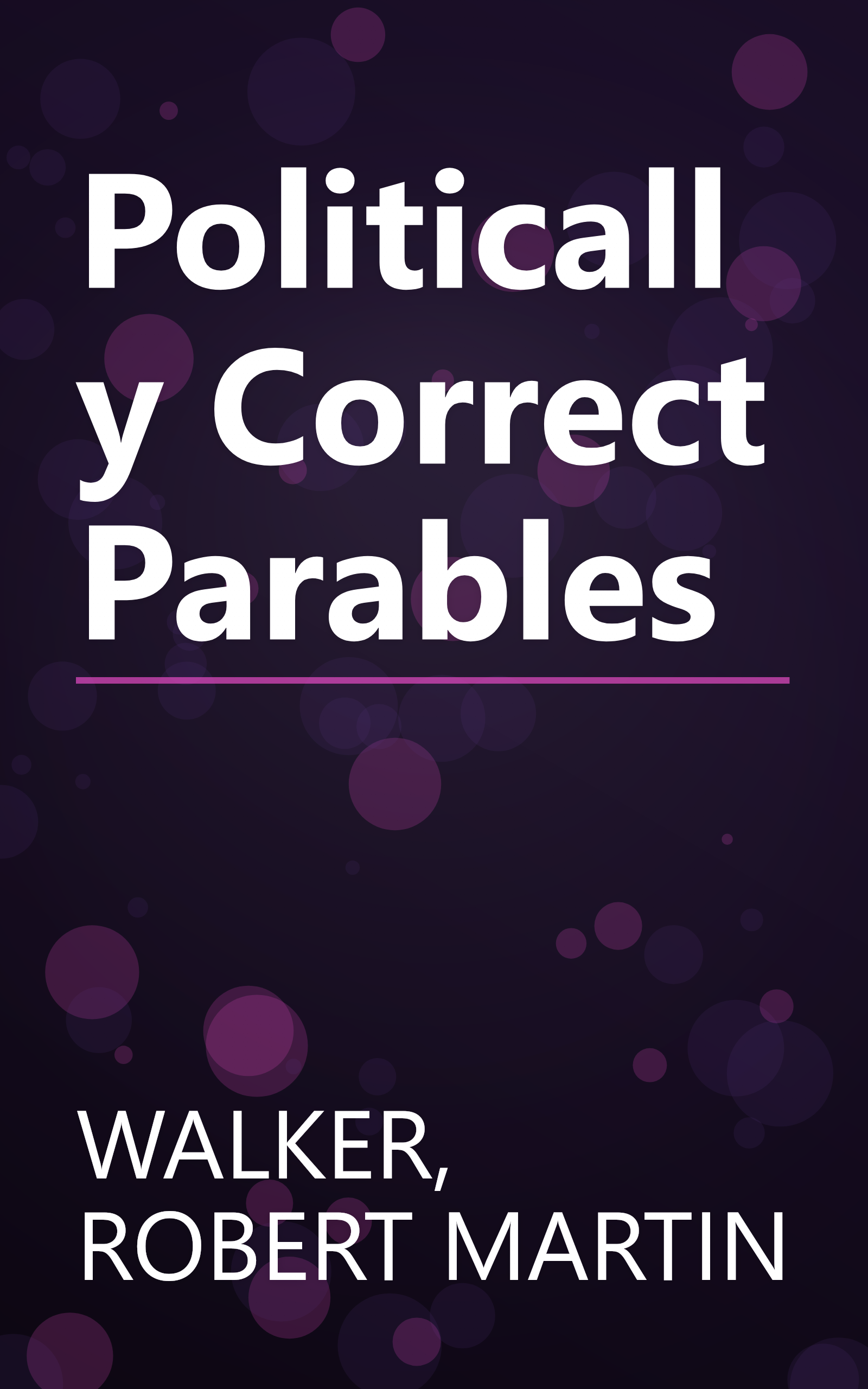 Politically Correct Parables book cover