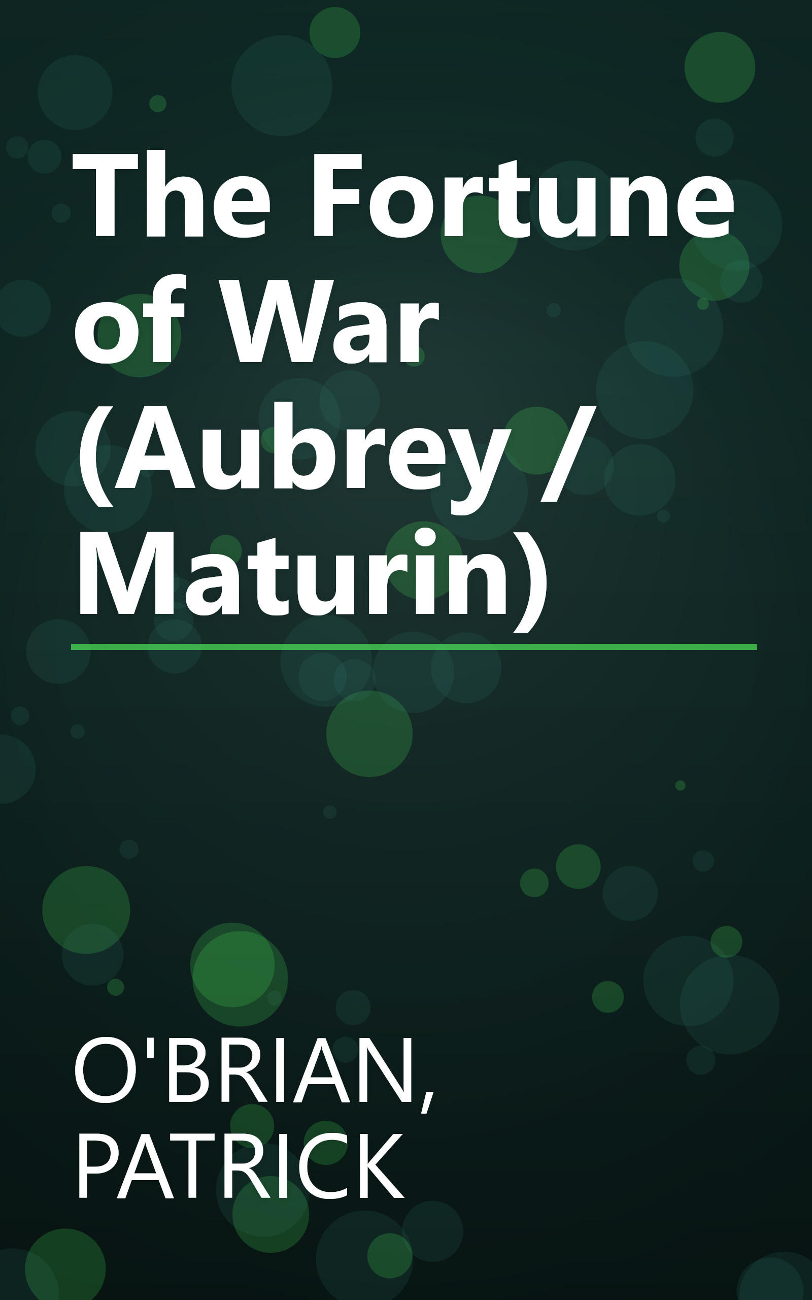 The Fortune of War (Aubrey / Maturin) book cover