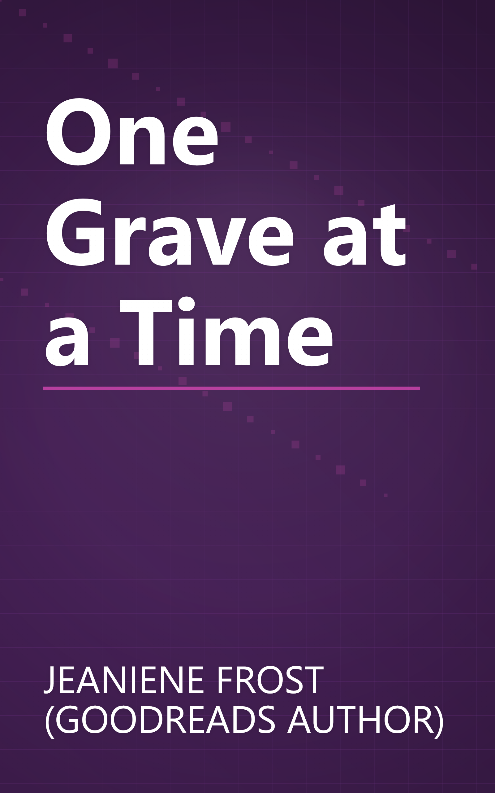 One Grave at a Time book cover