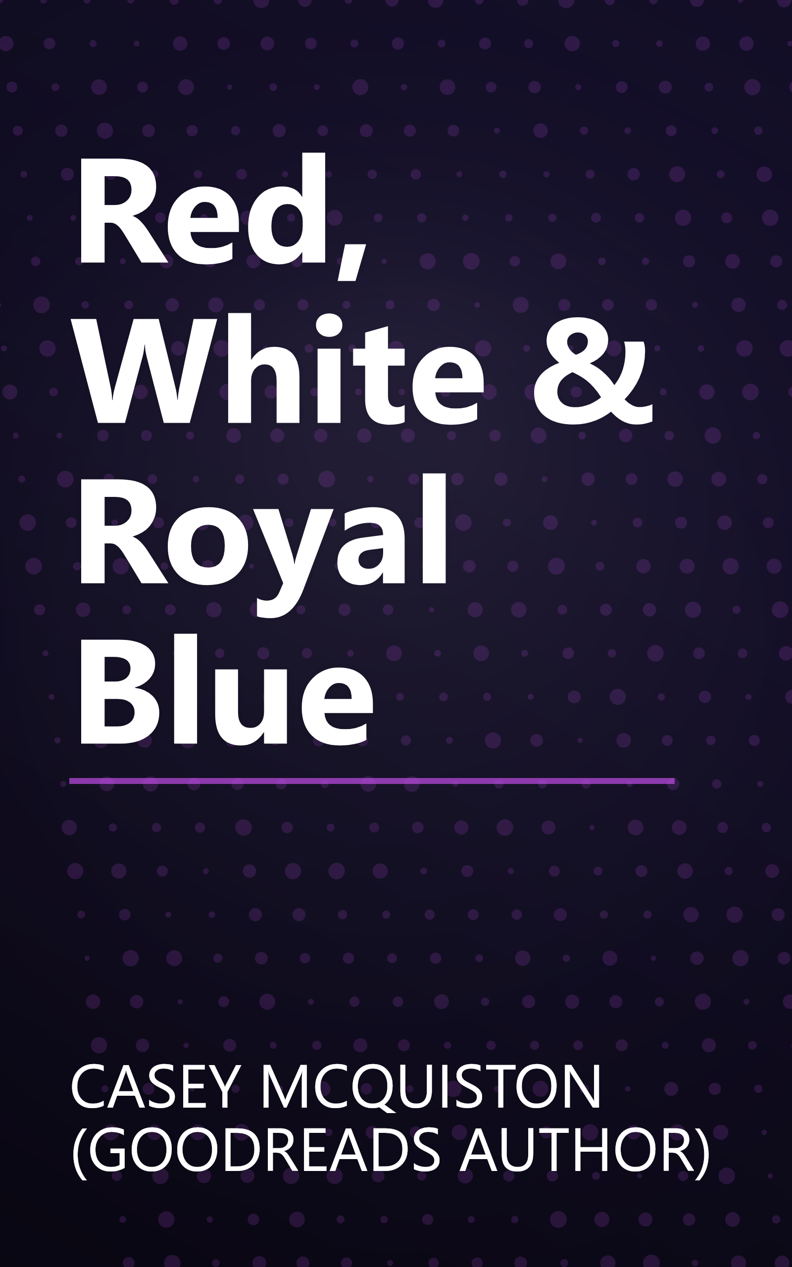 Red, White & Royal Blue book cover