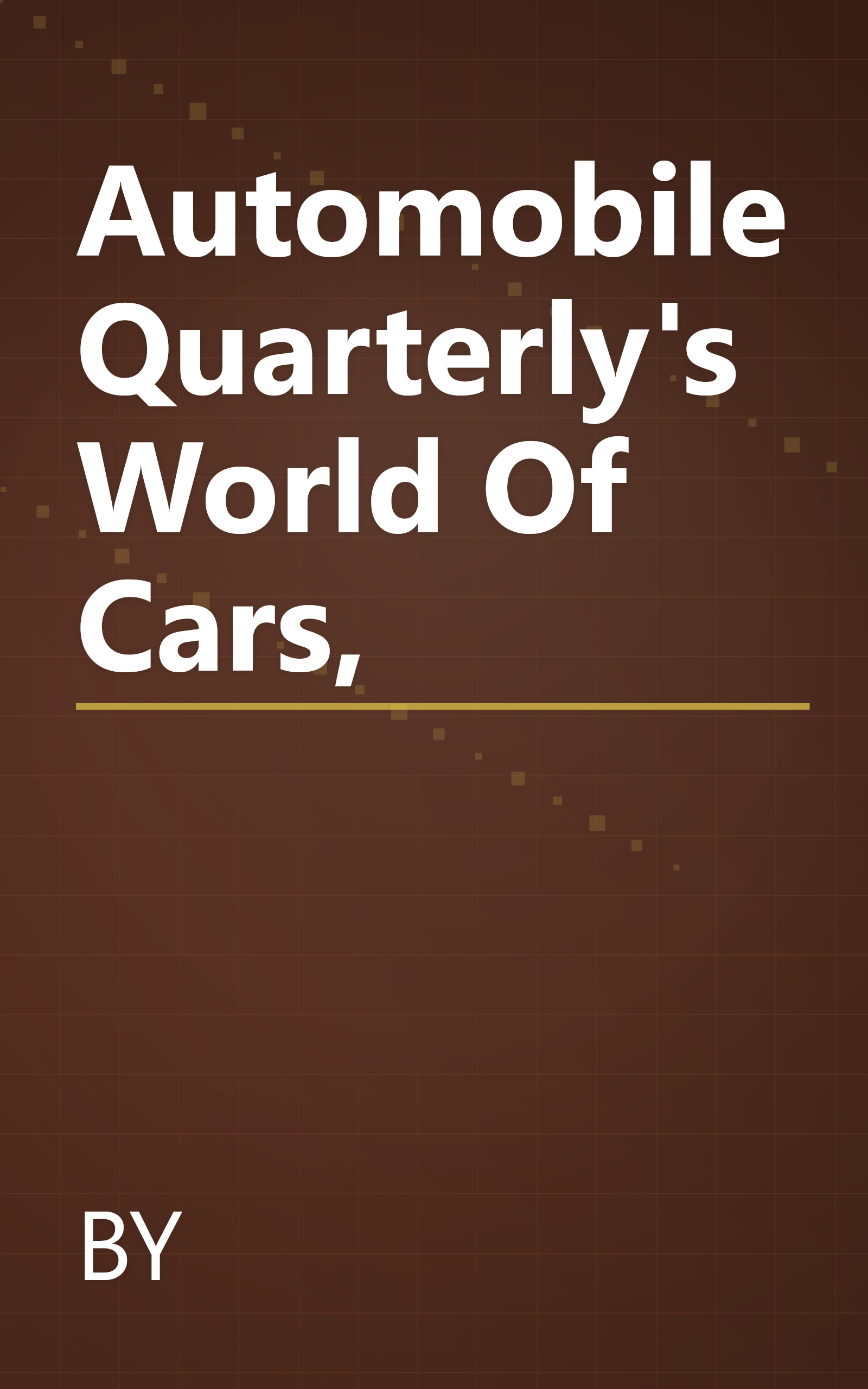 Automobile Quarterly's World Of Cars, book cover