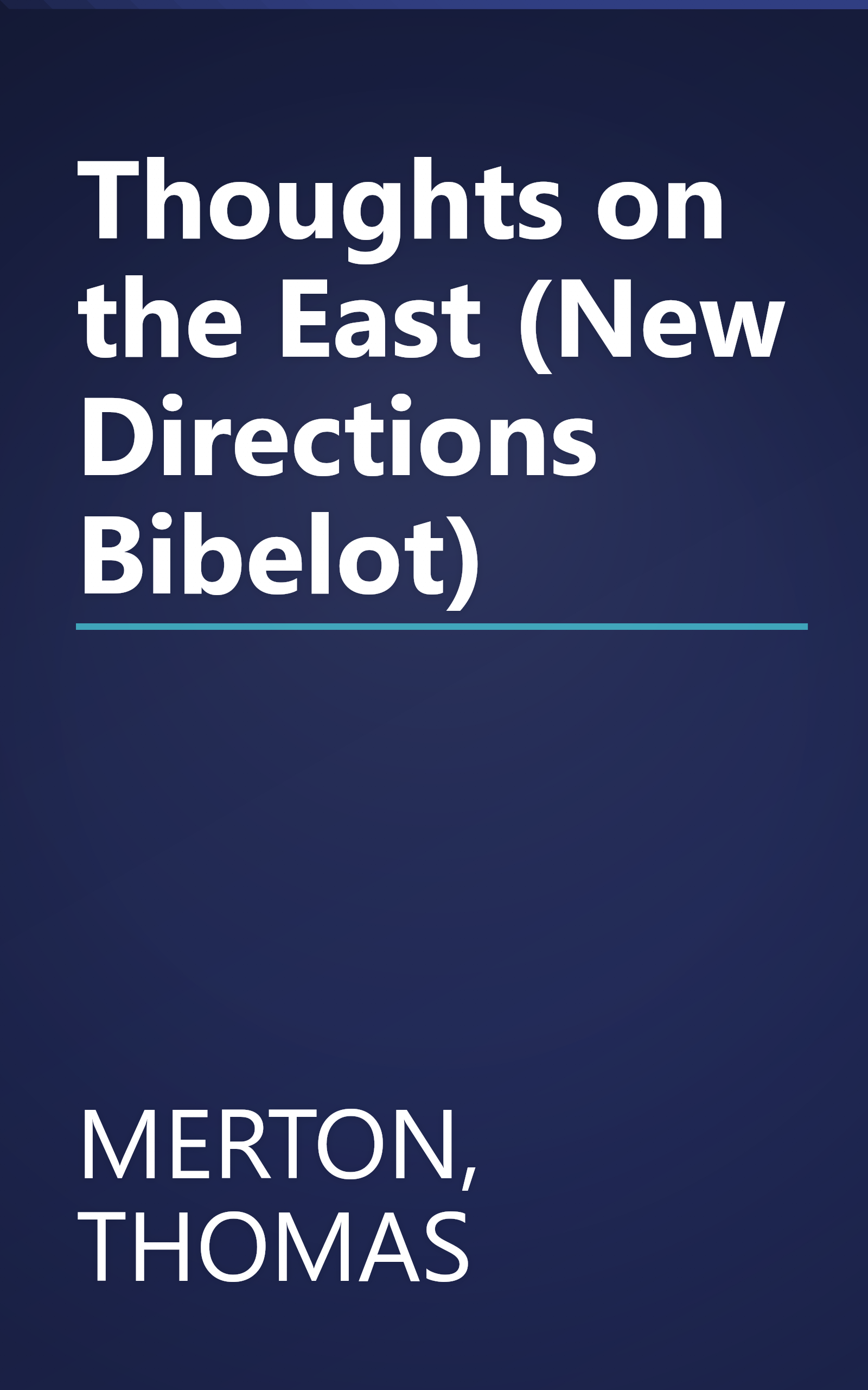 Thoughts on the East (New Directions Bibelot) book cover