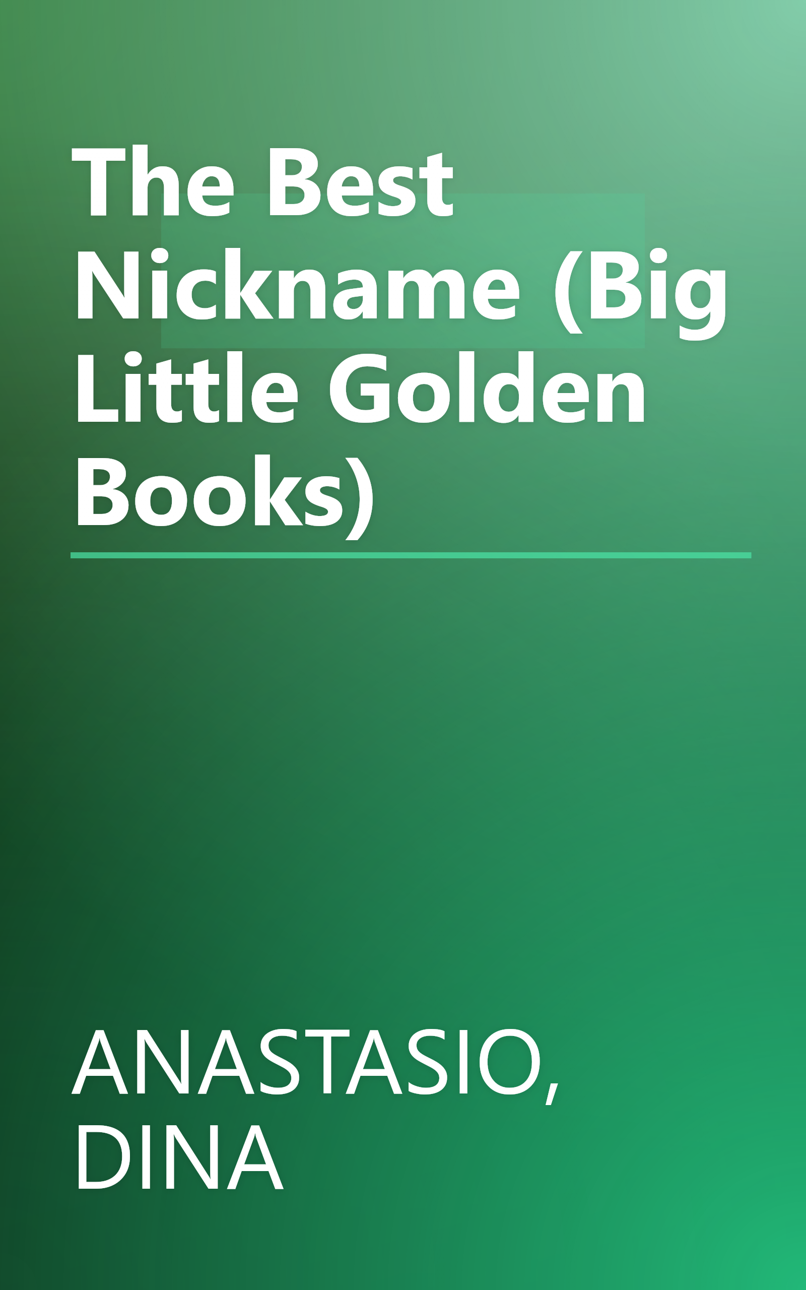 The Best Nickname (Big Little Golden Books) book cover