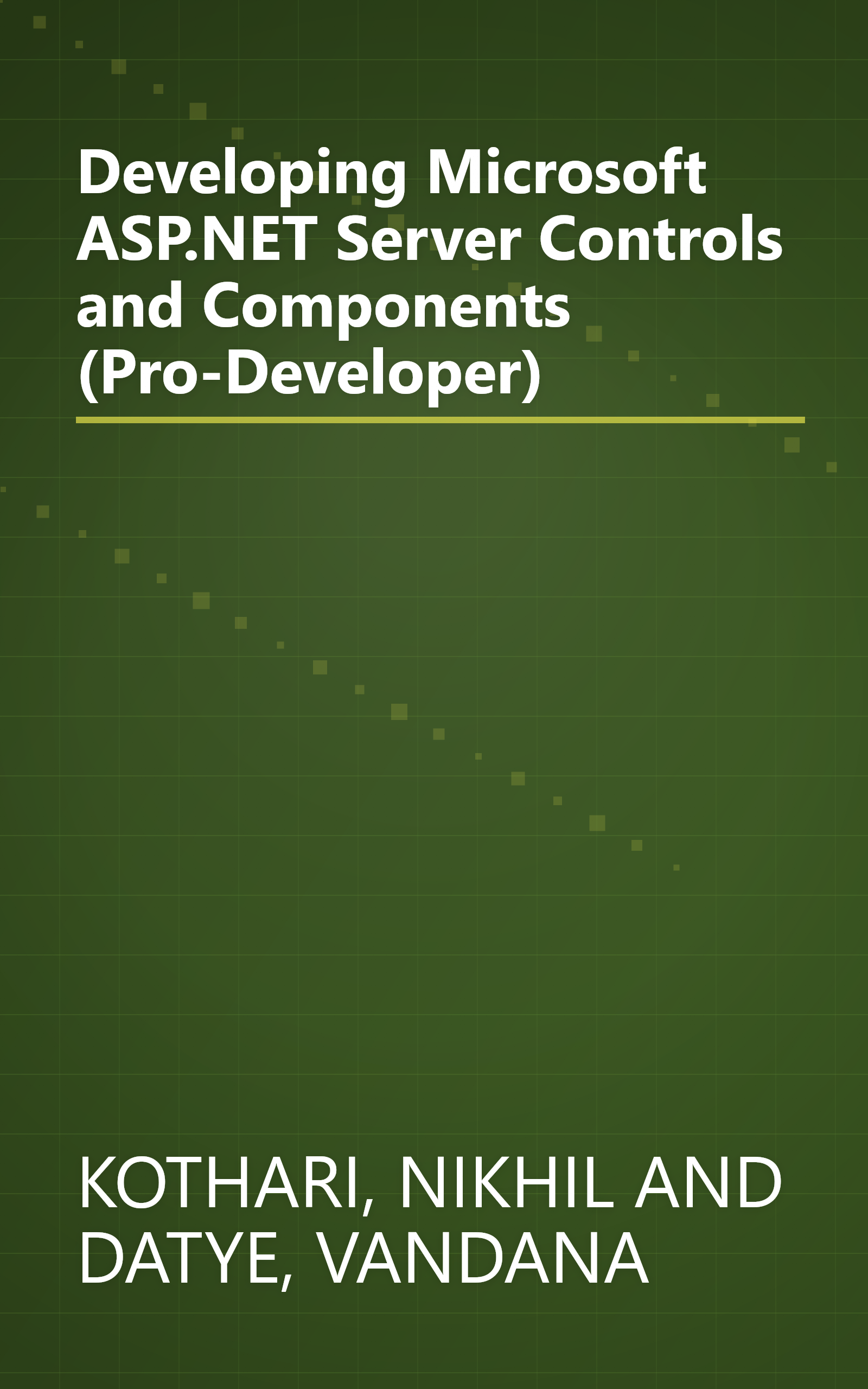 Developing Microsoft ASP.NET Server Controls and Components (Pro-Developer) book cover