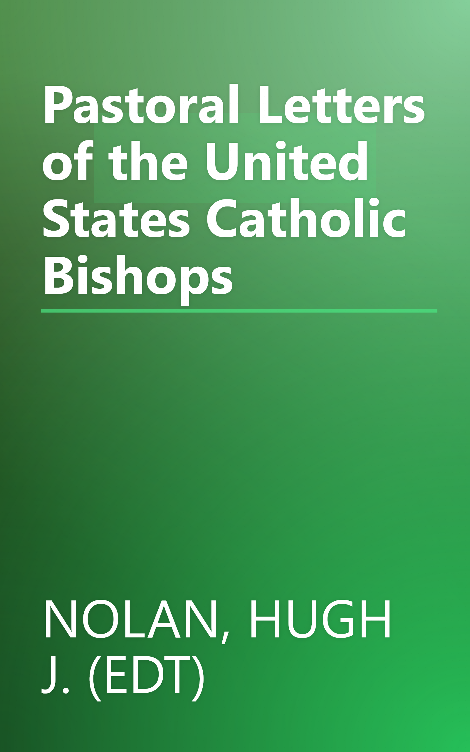 Pastoral Letters of the United States Catholic Bishops book cover