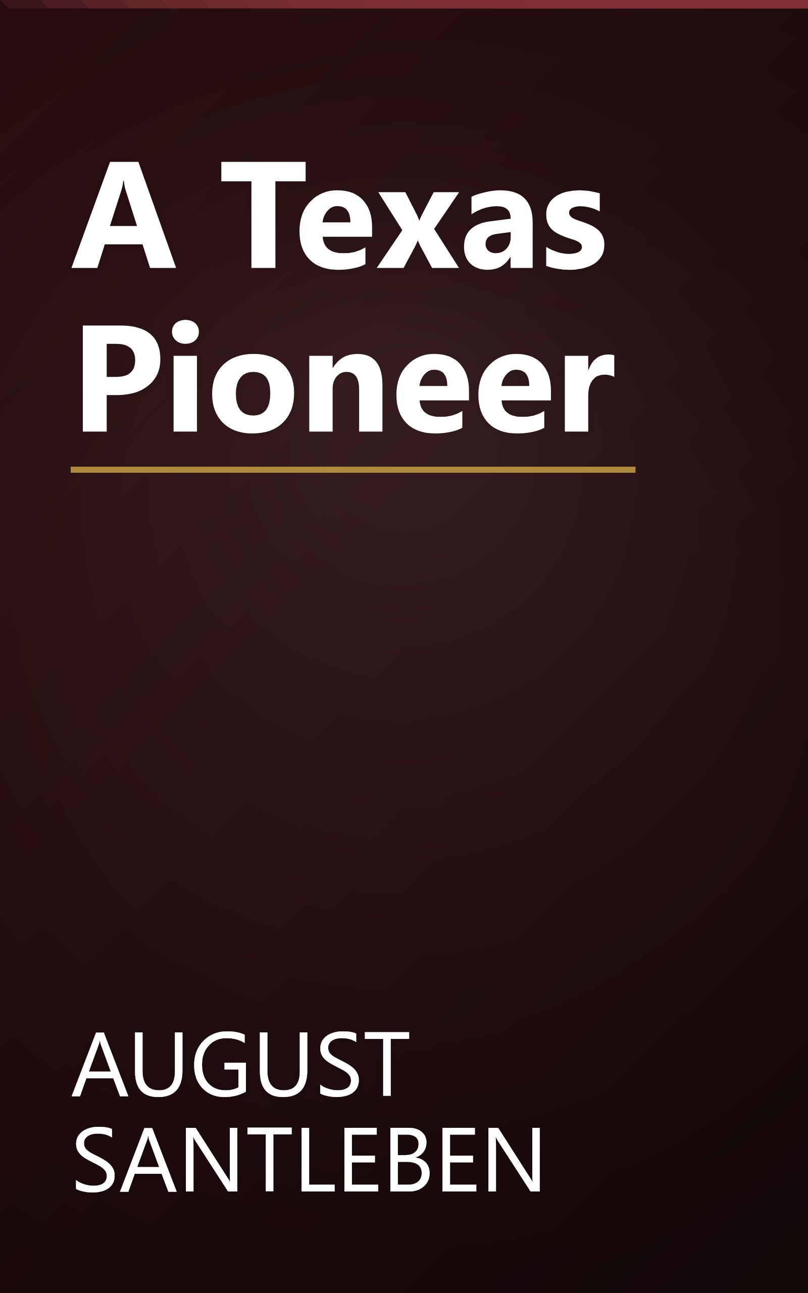 A Texas Pioneer book cover