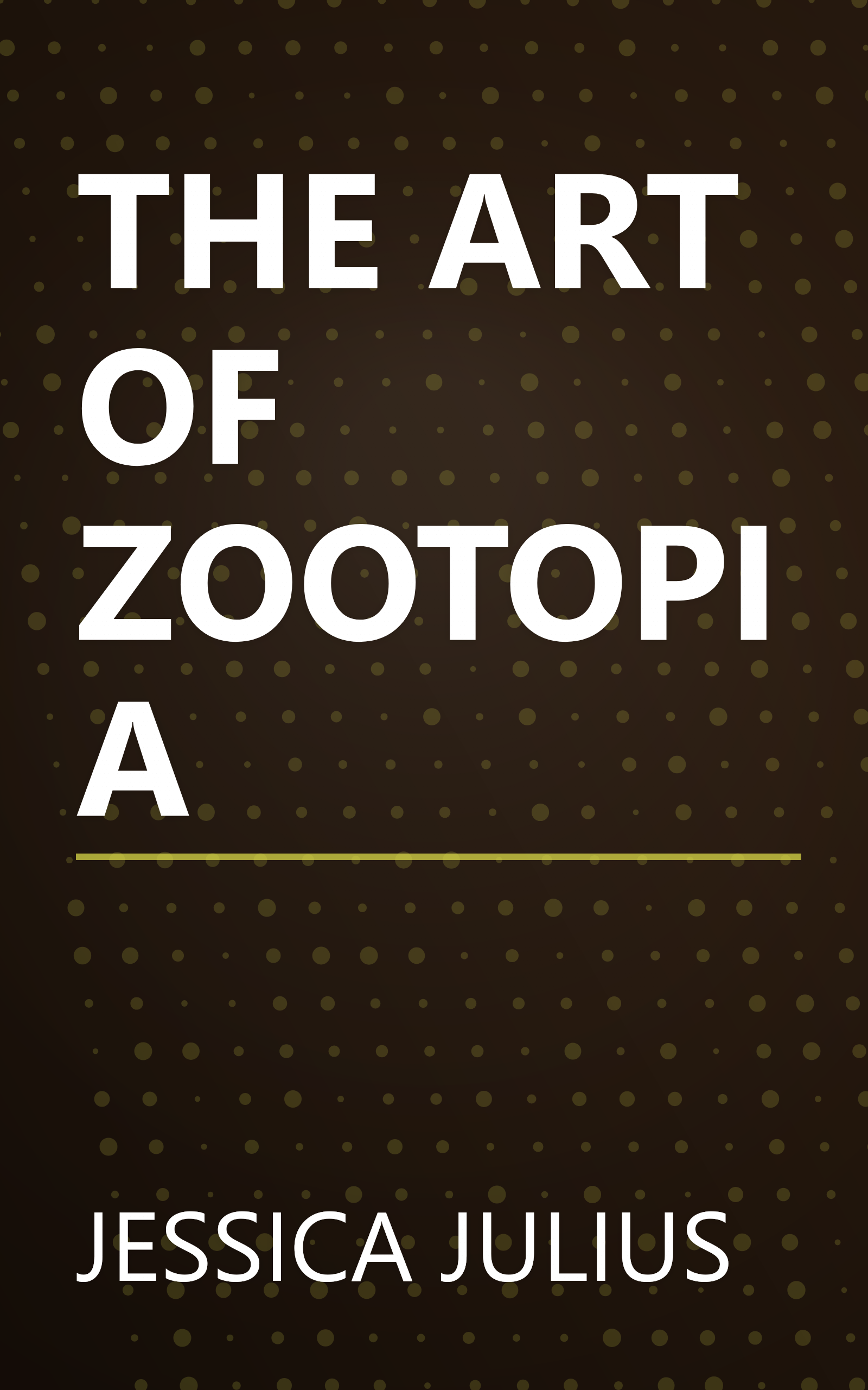 THE ART OF ZOOTOPIA book cover
