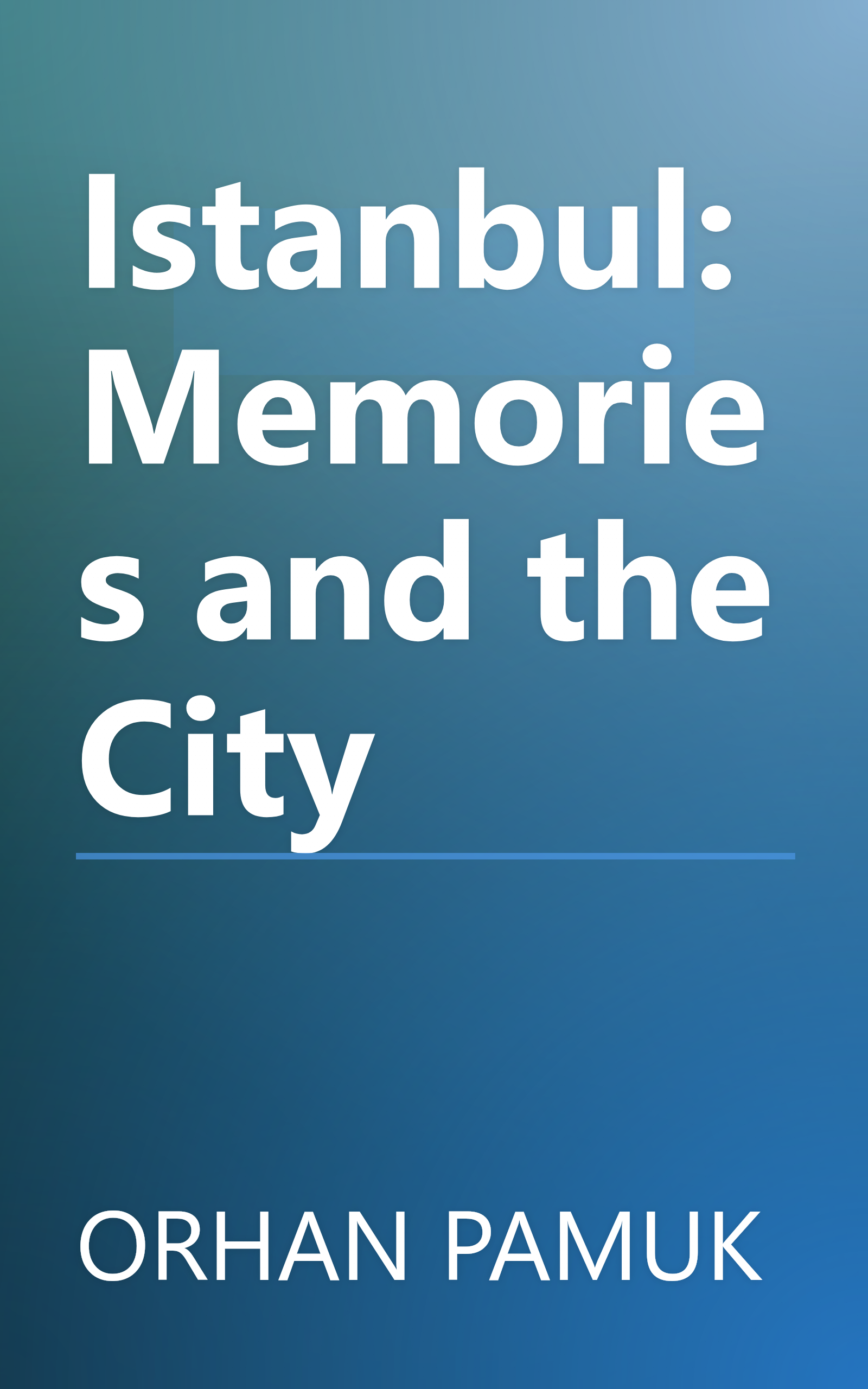 Istanbul: Memories and the City book cover
