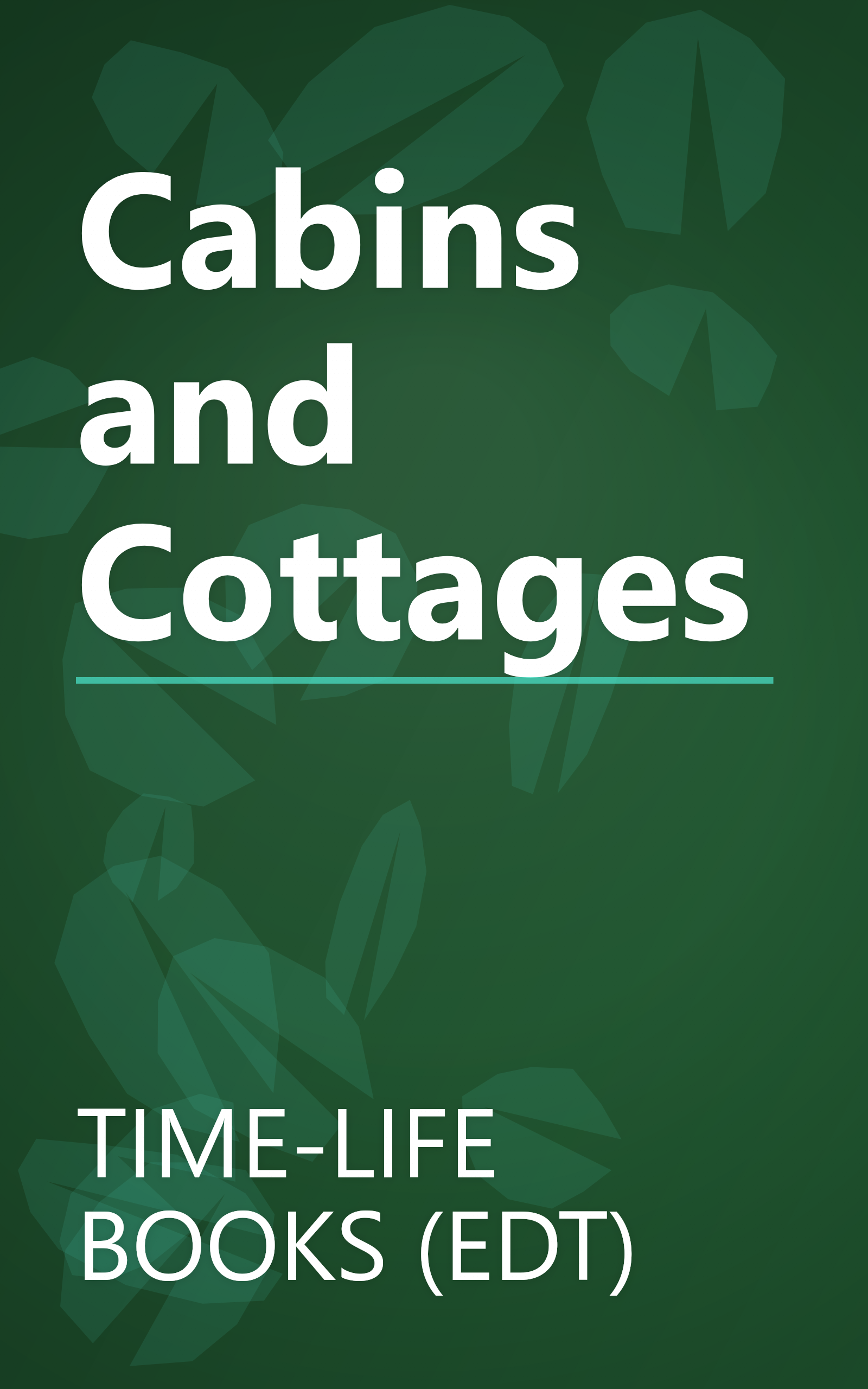 Cabins and Cottages book cover
