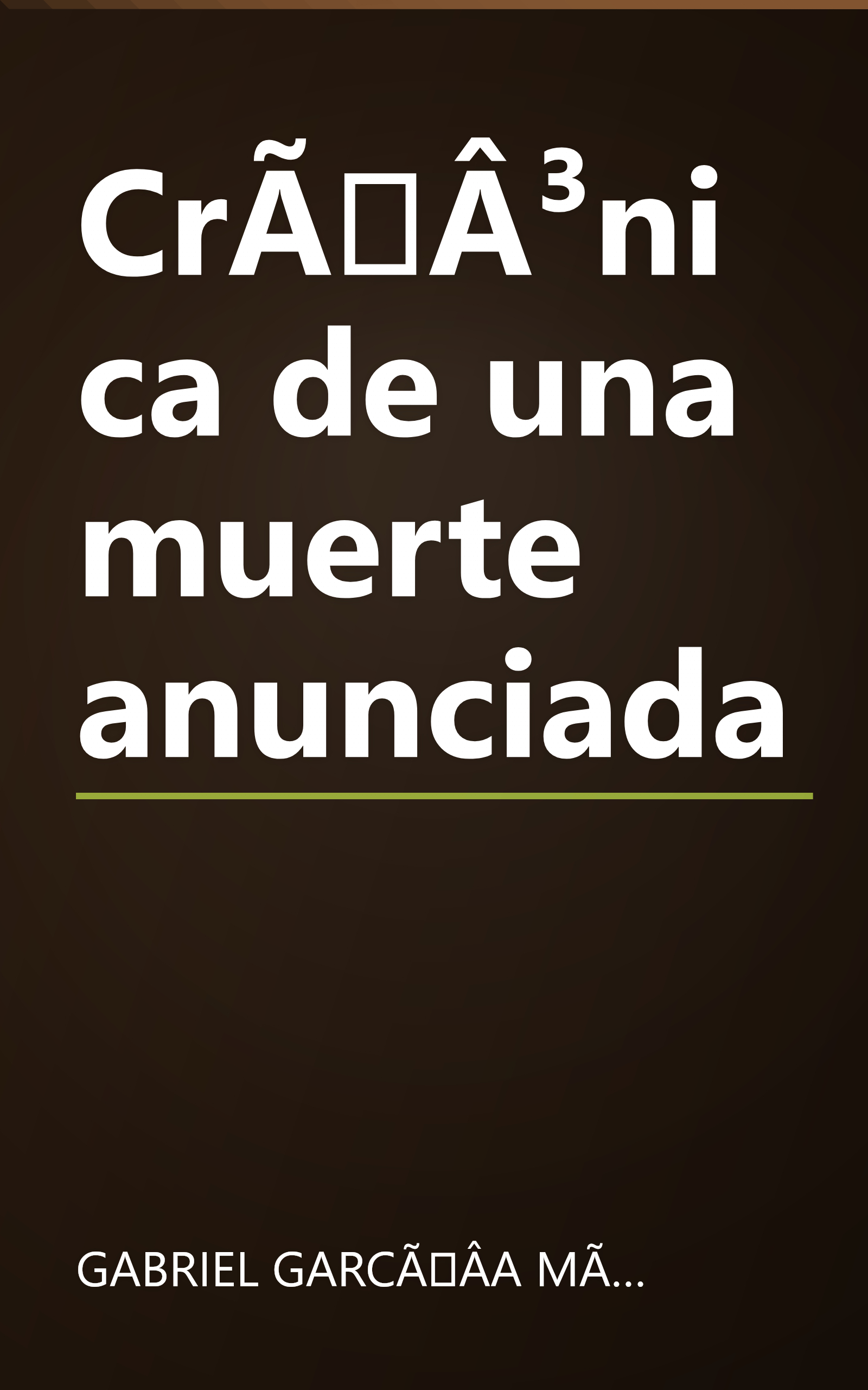 CrÃÂ³nica de una muerte anunciada book cover