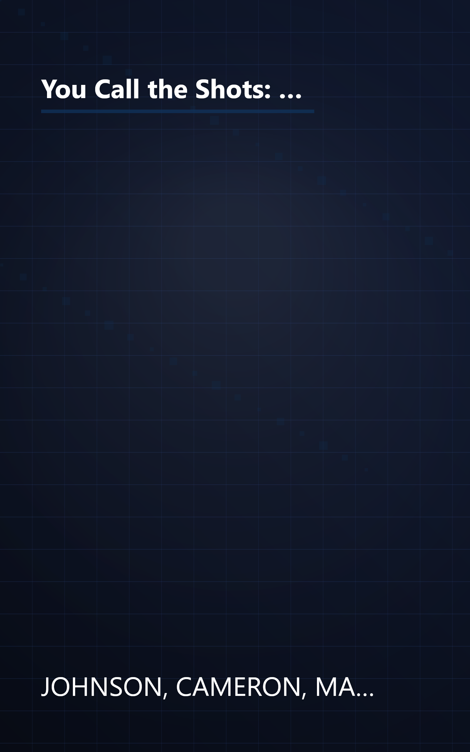 You Call the Shots: Succeed Your Way-- And Live the Life You Want-- With the 19 Essential Secrets of Entrepreneurship book cover