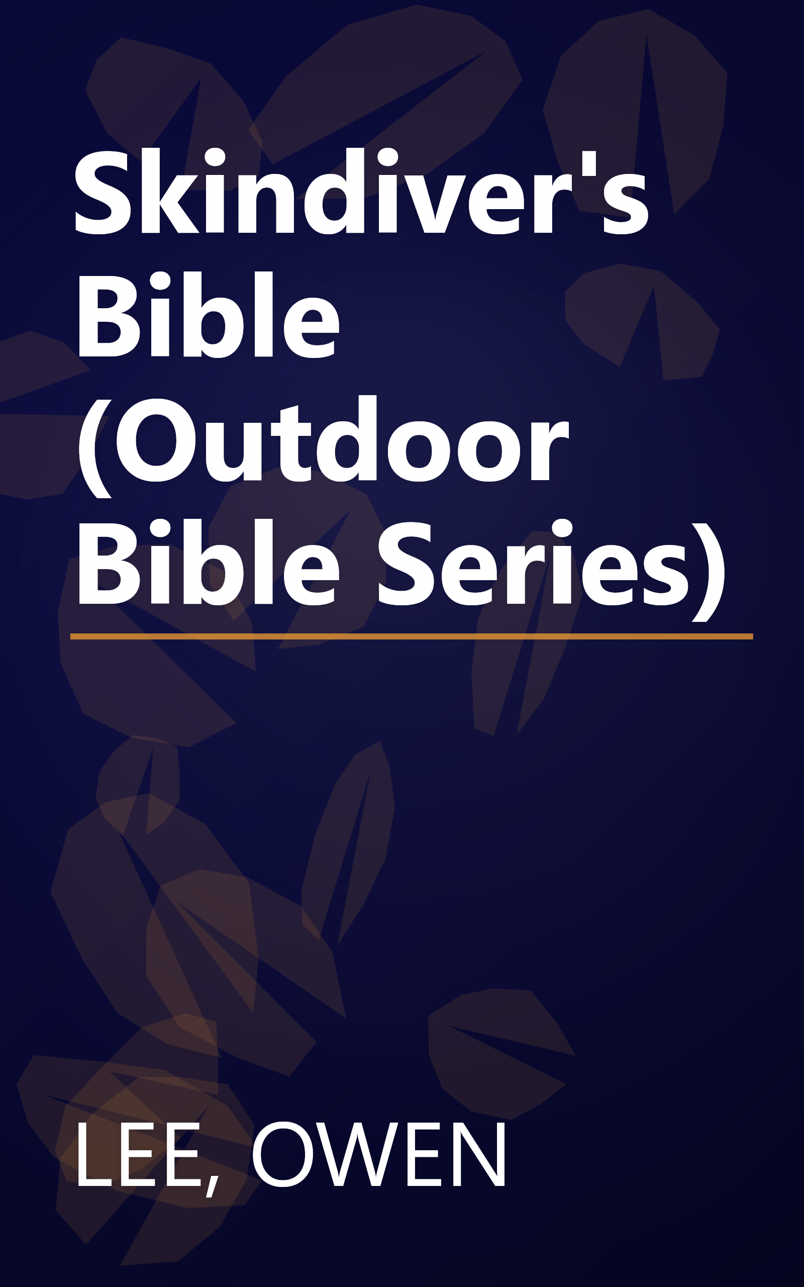 Skindiver's Bible (Outdoor Bible Series) book cover
