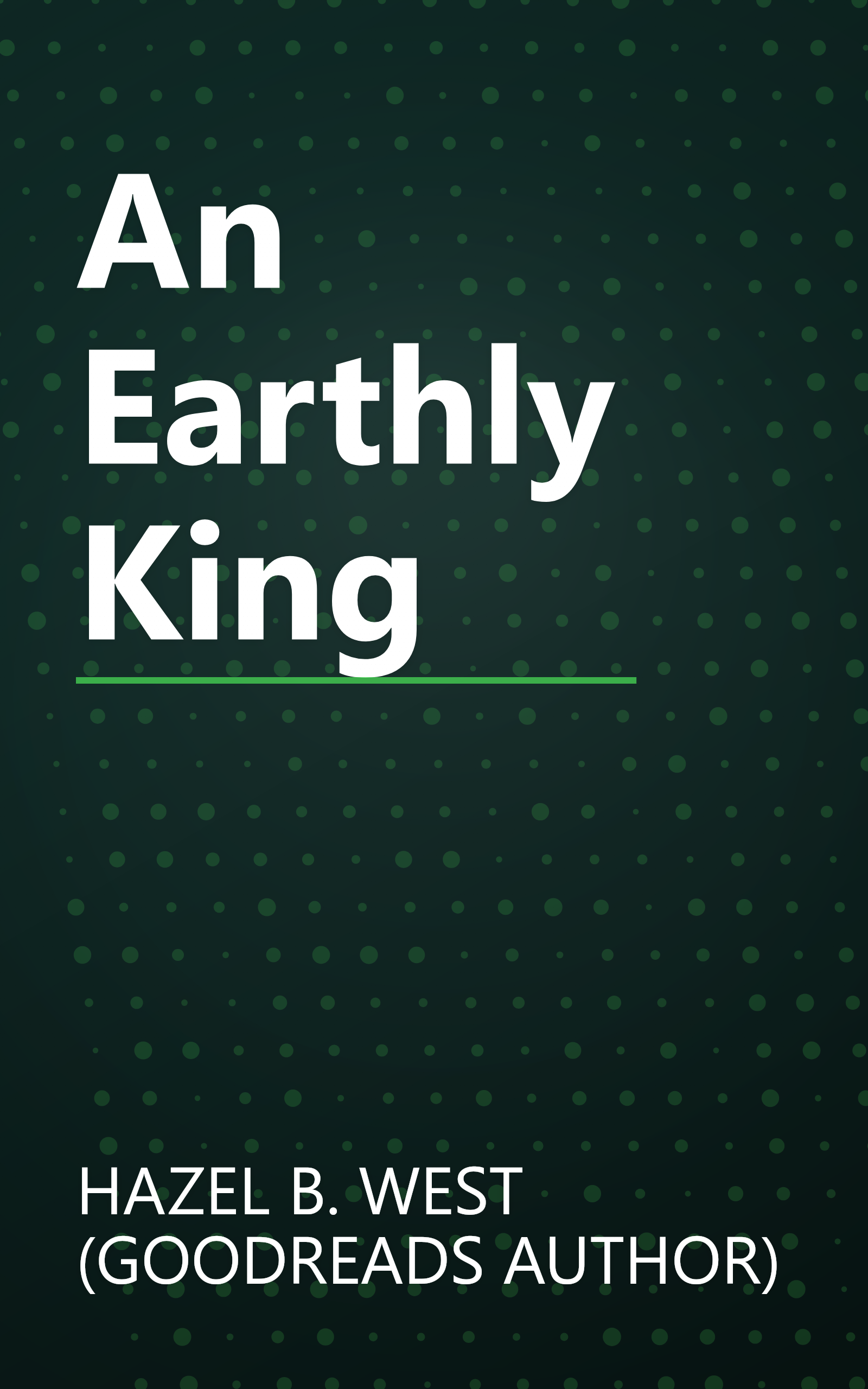 An Earthly King book cover