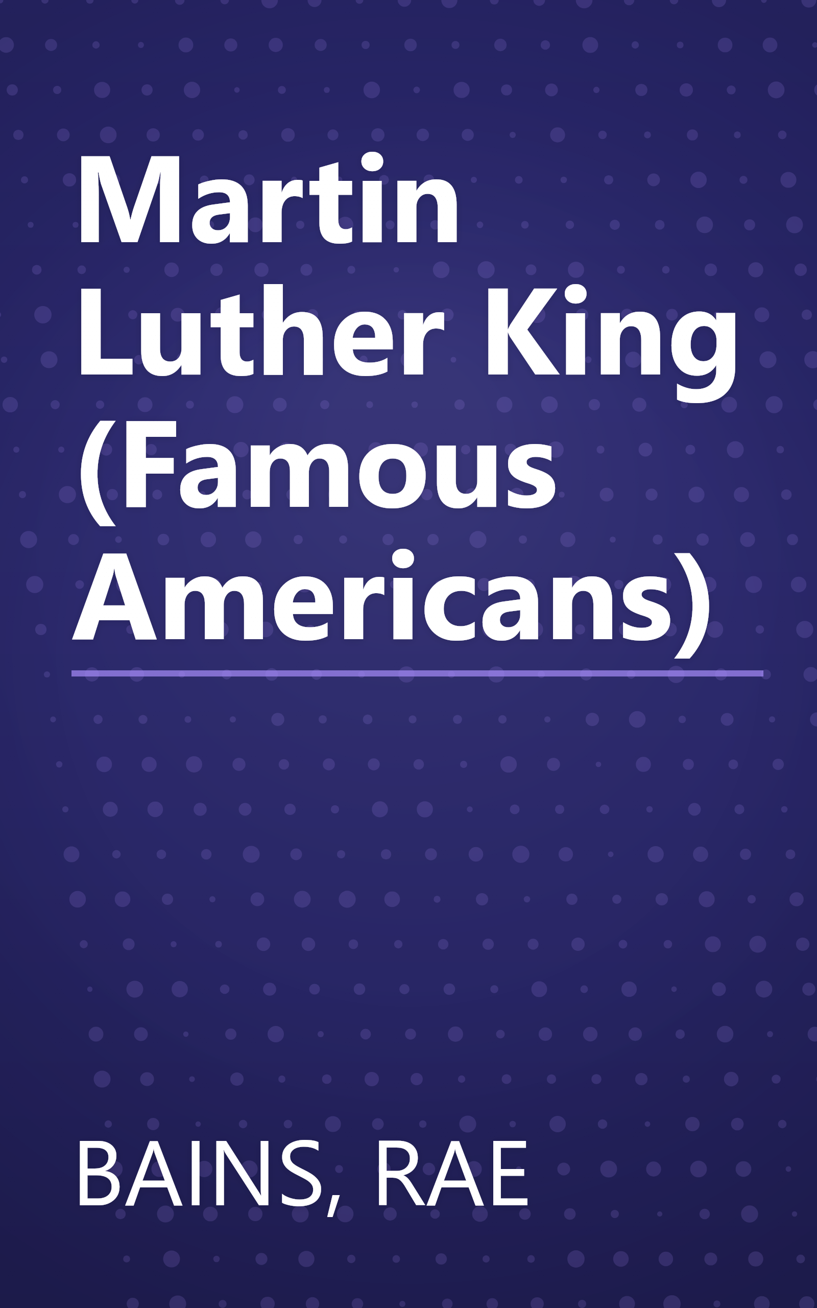 Martin Luther King (Famous Americans) book cover
