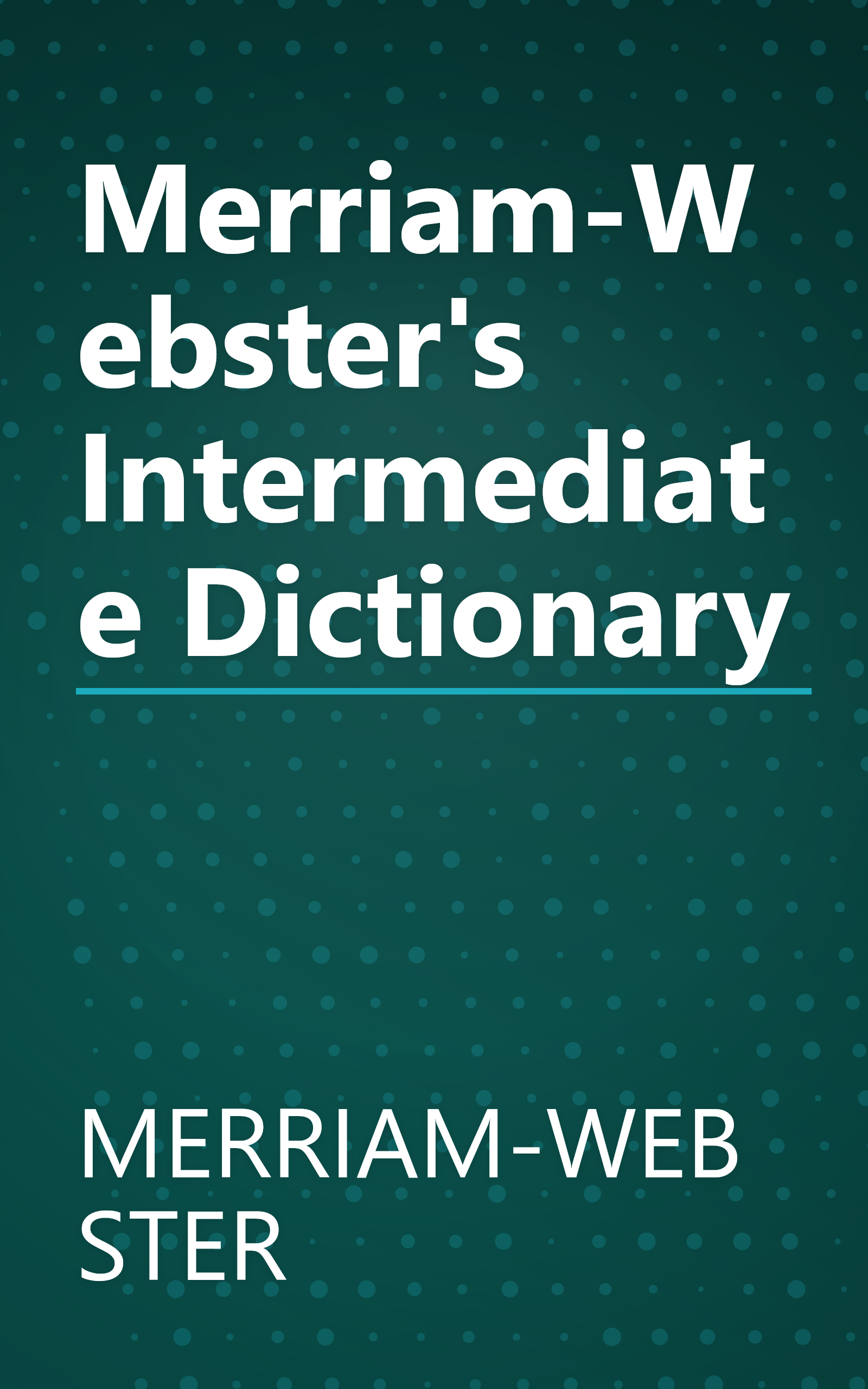 Merriam-Webster's Intermediate Dictionary book cover