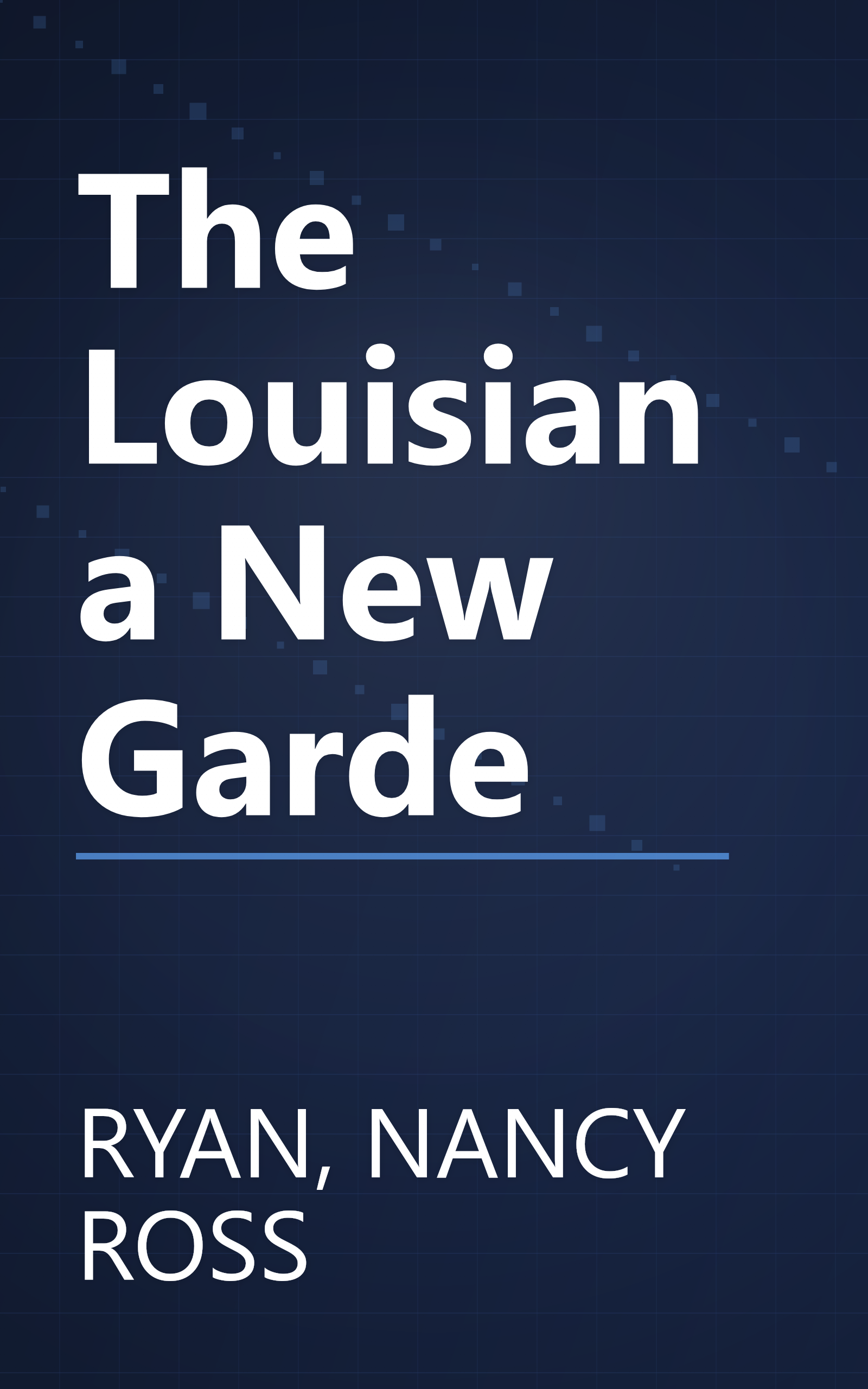 The Louisiana New Garde book cover